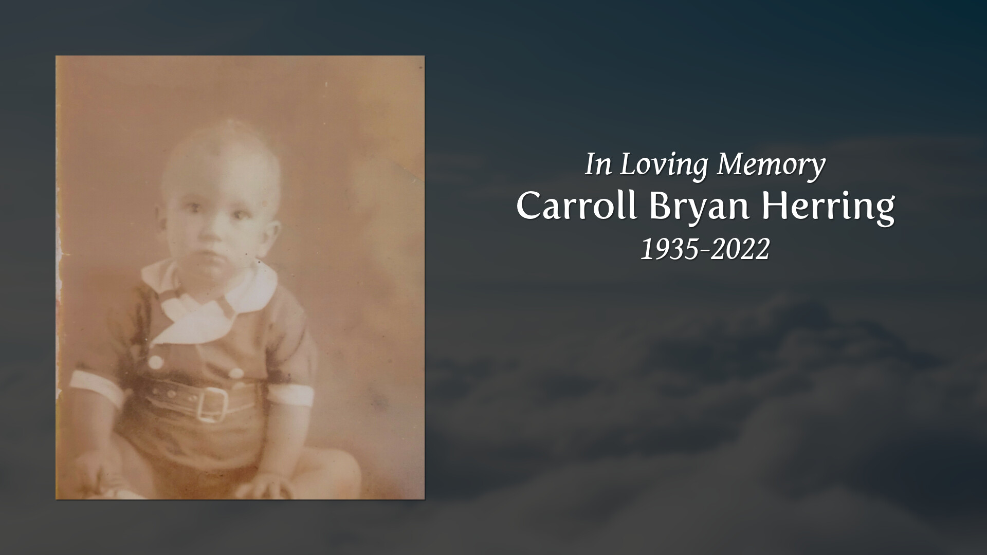 Carroll Bryan Herring - Tribute Video