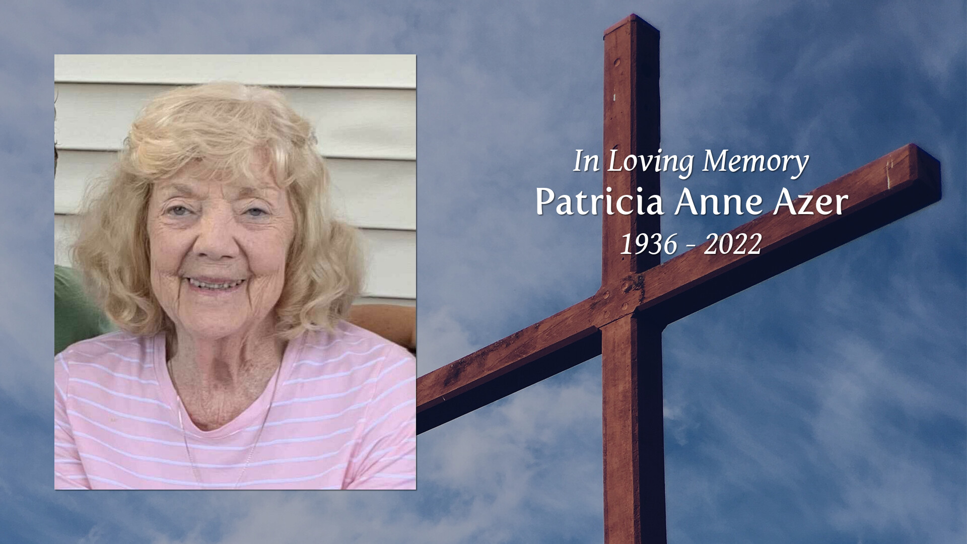 Patricia Anne Azer - Tribute Video