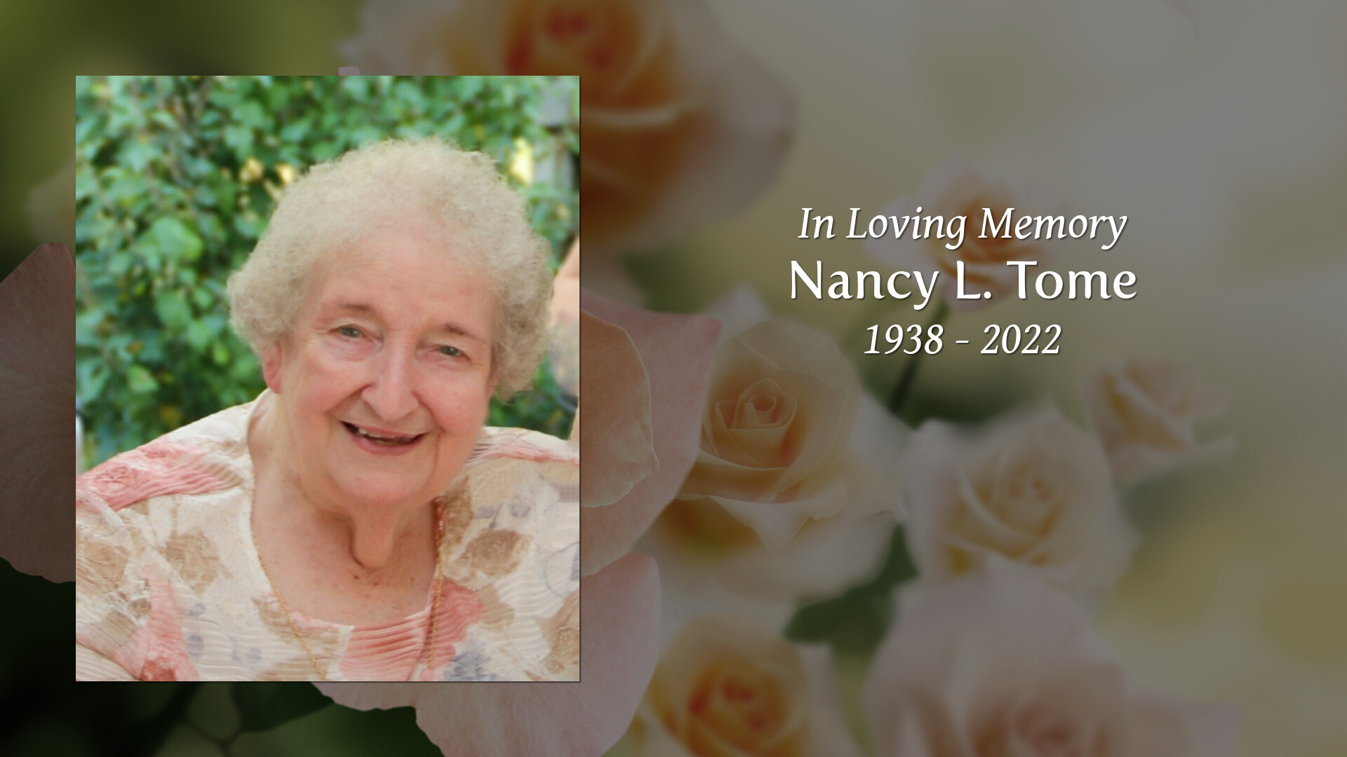 Nancy L. Tome - Tribute Video