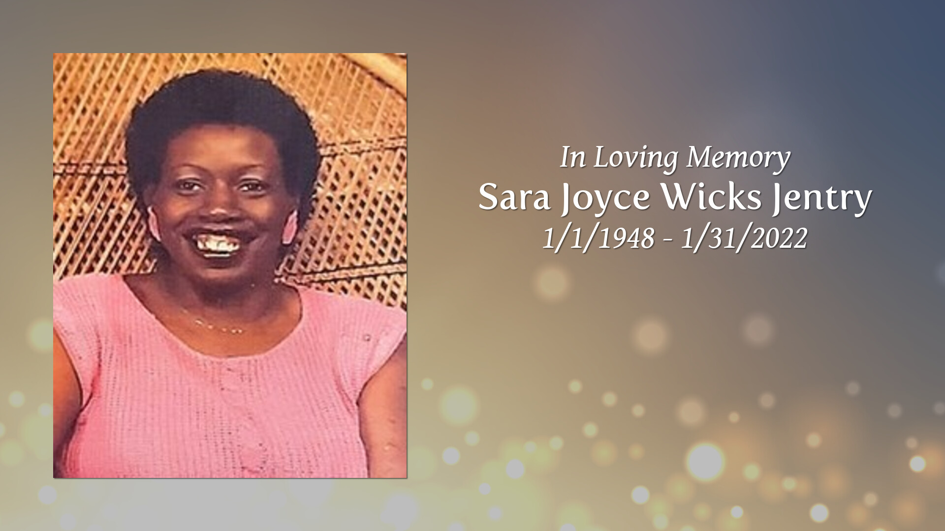 Sara Joyce Wicks Jentry - Tribute Video