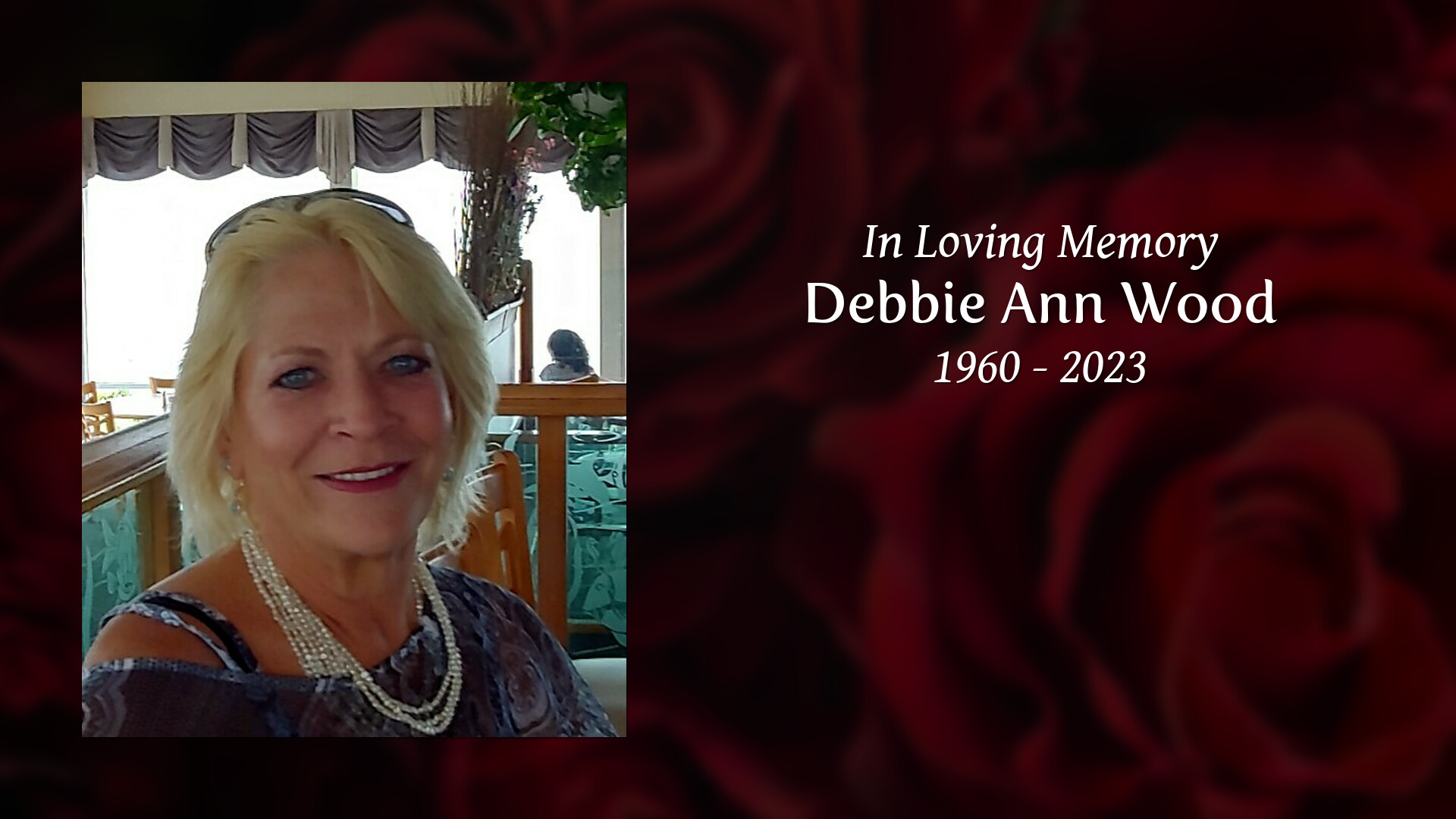 Debbie Ann Wood - Tribute Video