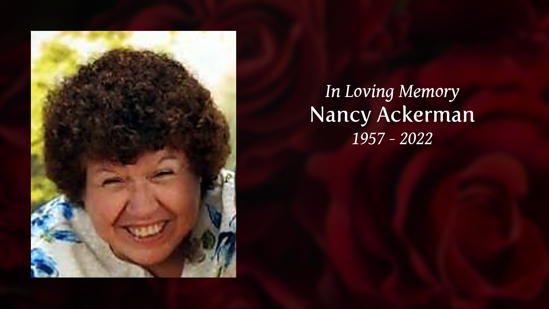 Nancy Ackerman - Tribute Video