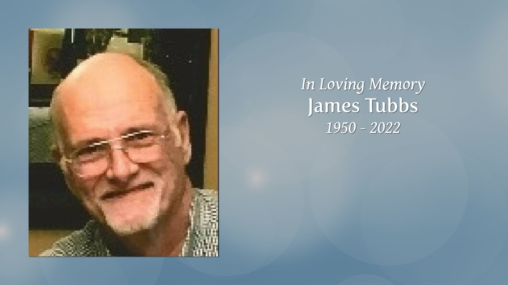 James Tubbs - Tribute Video