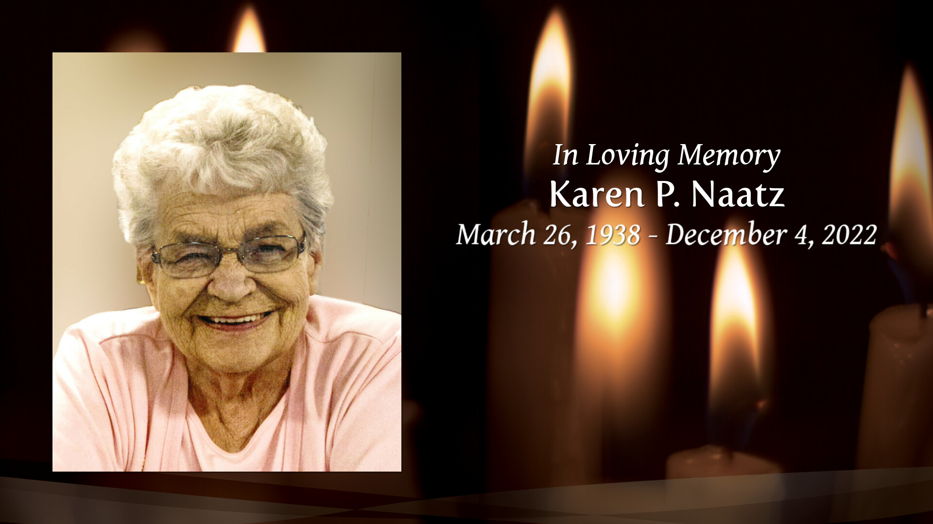 Karen P. Naatz - Tribute Video