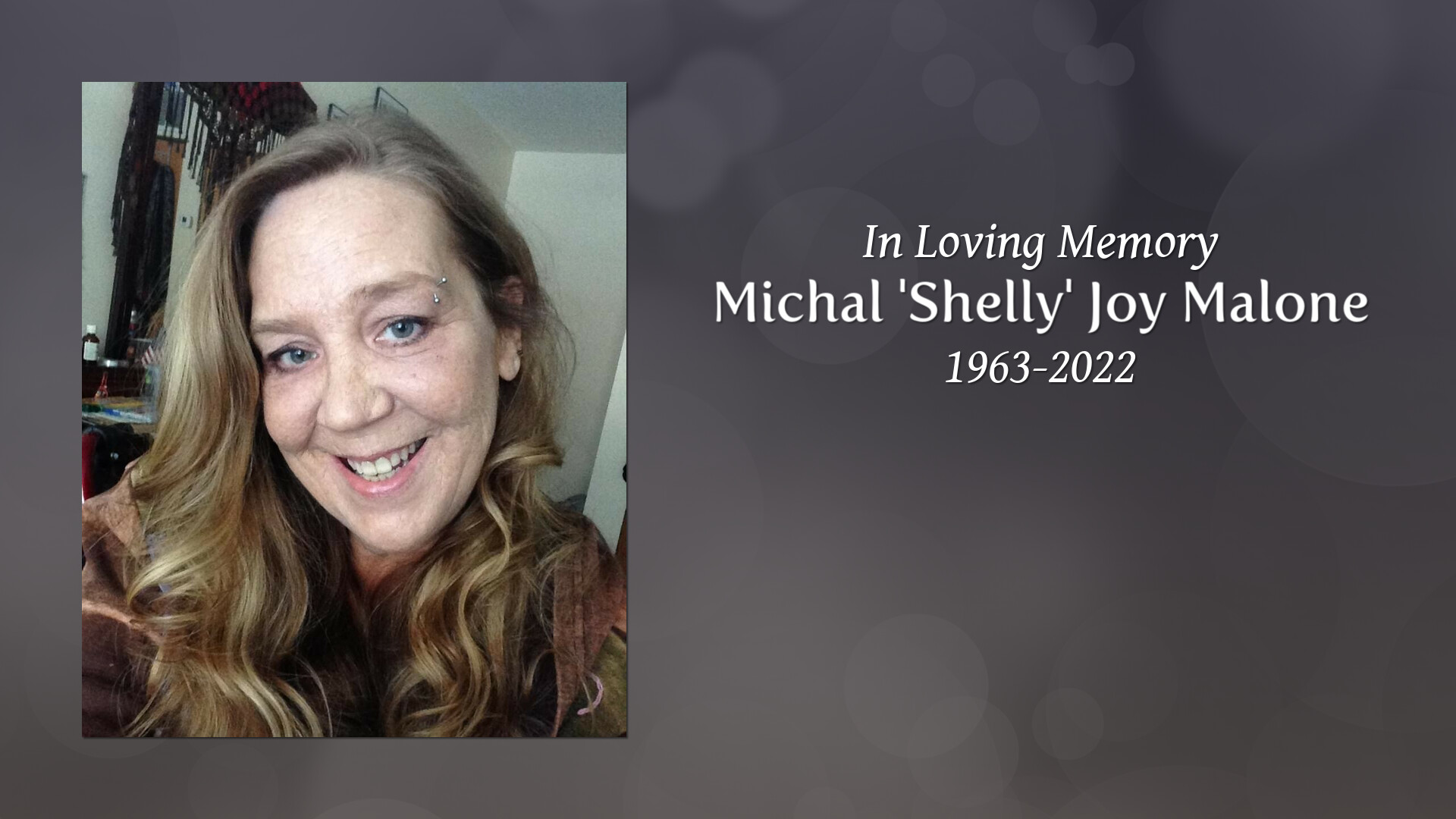 Michal 'Shelly' Joy Malone - Tribute Video