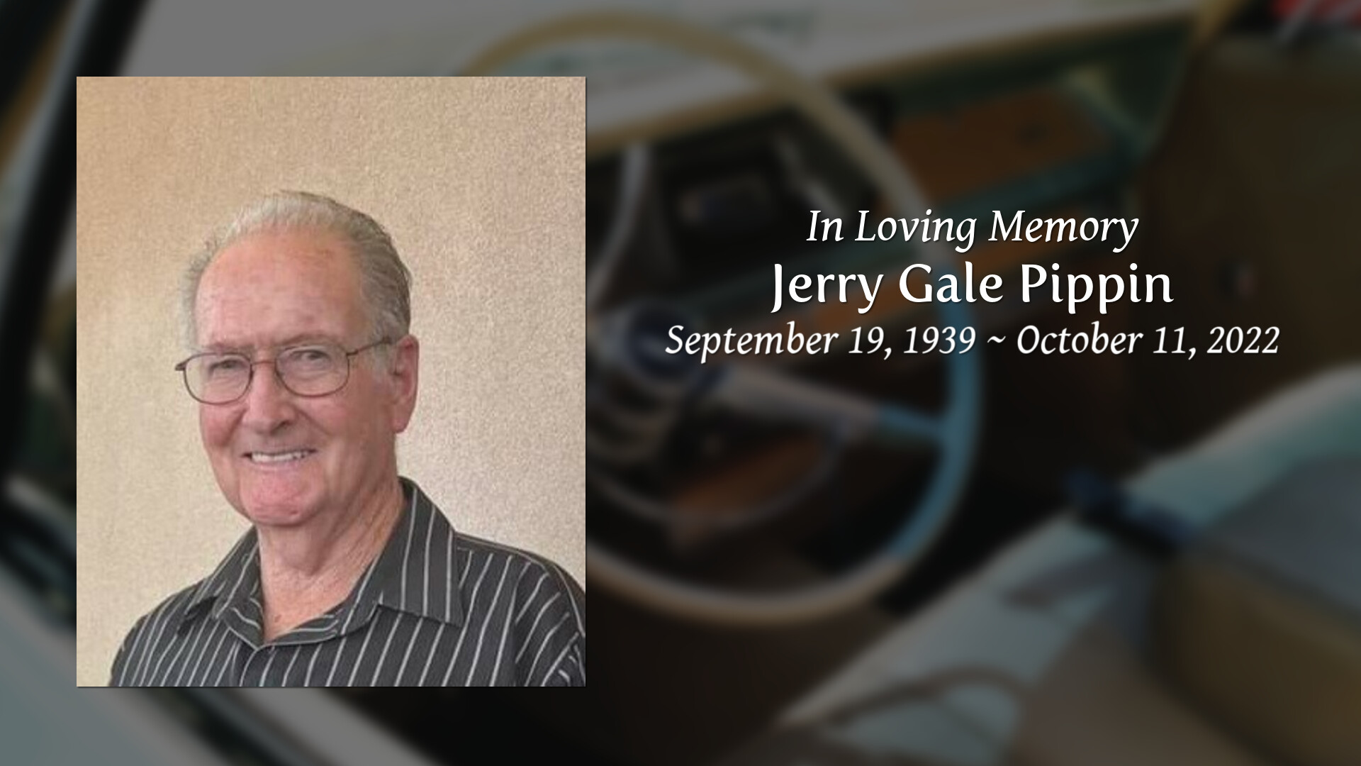 Jerry Gale Pippin - Tribute Video