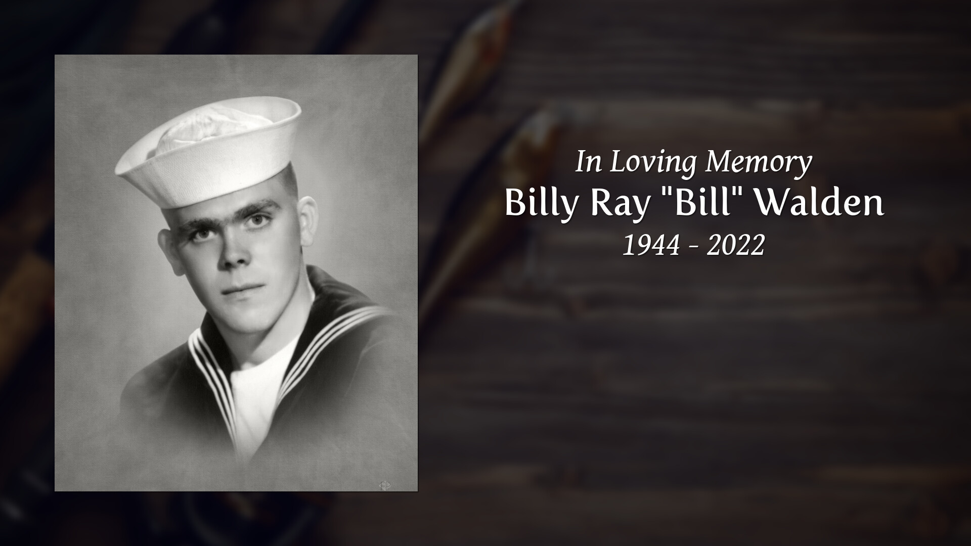 Billy Ray "Bill" Walden - Tribute Video
