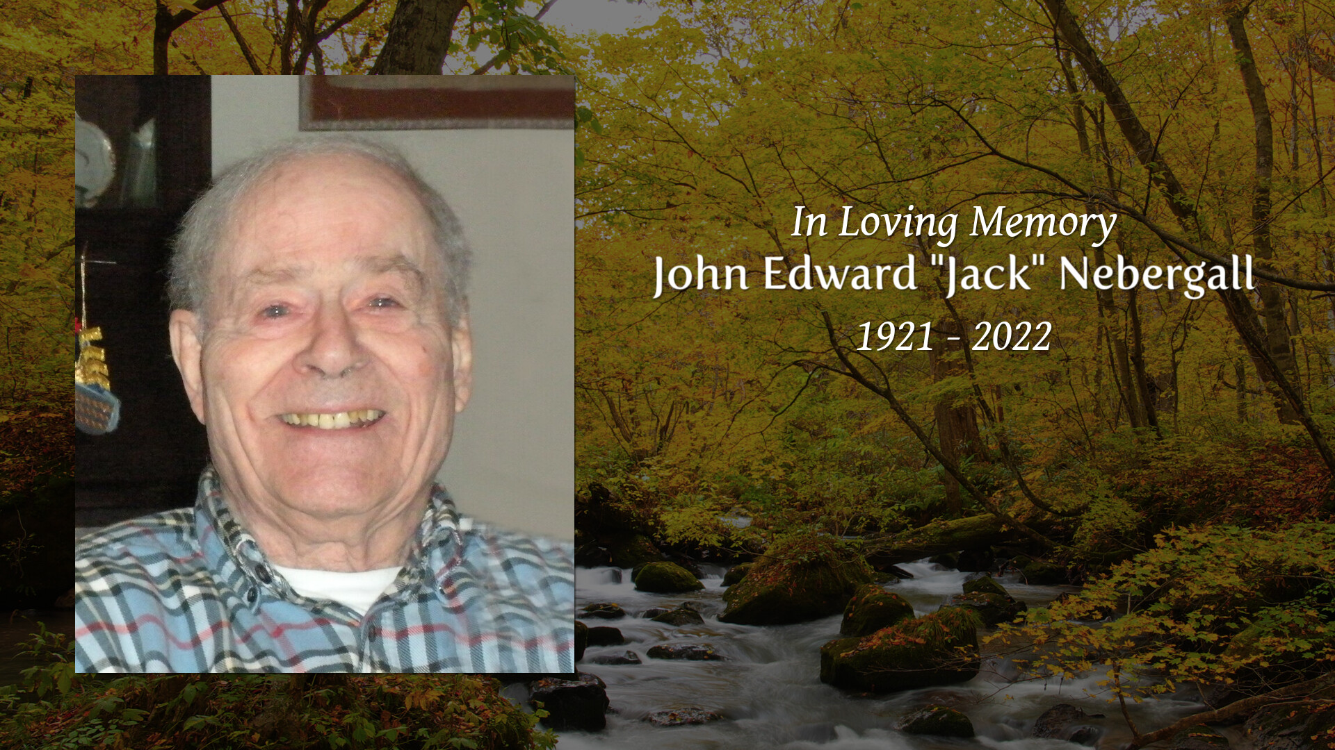 John Edward "Jack" Nebergall - Tribute Video