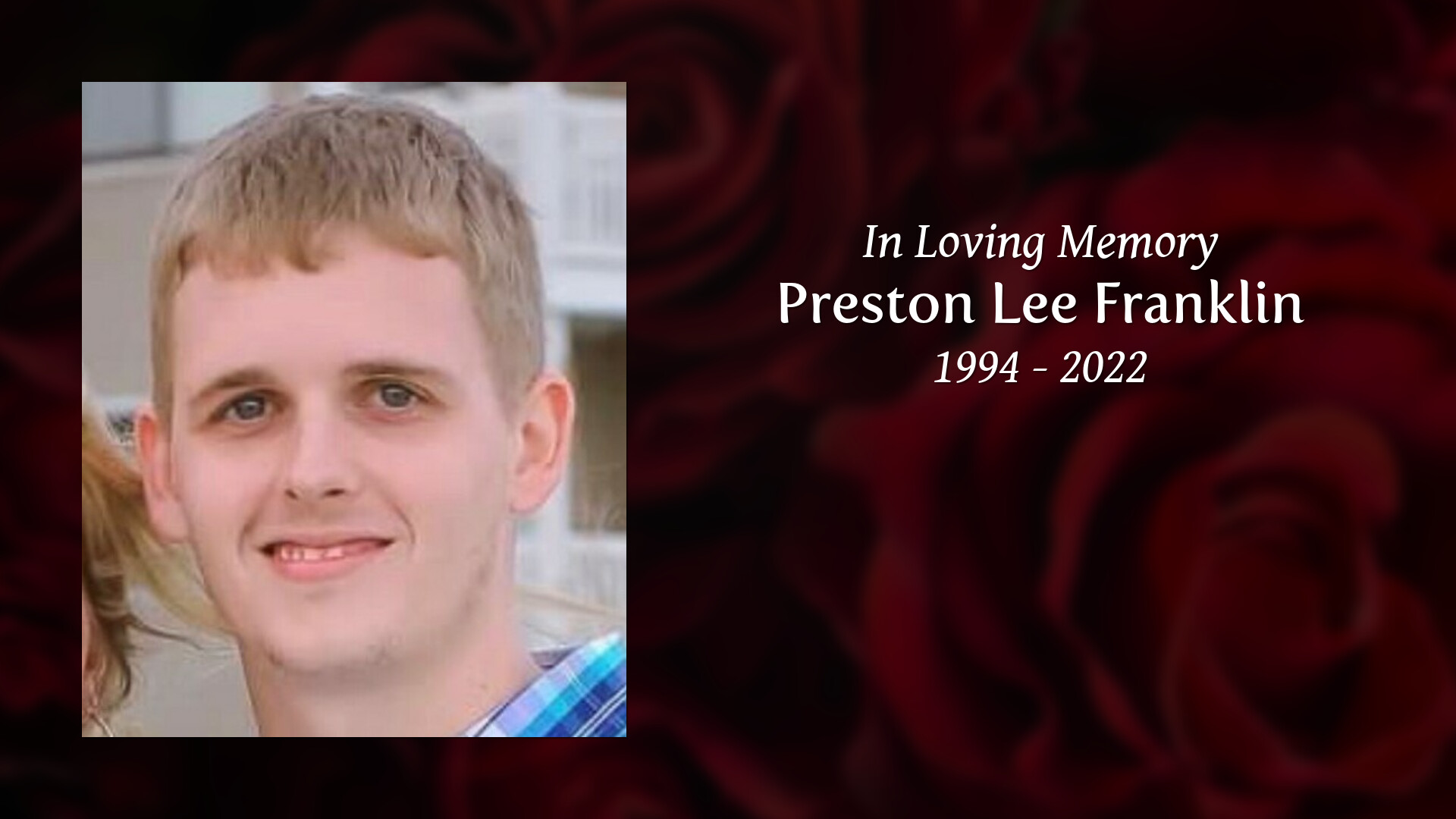 Preston Lee Franklin - Tribute Video