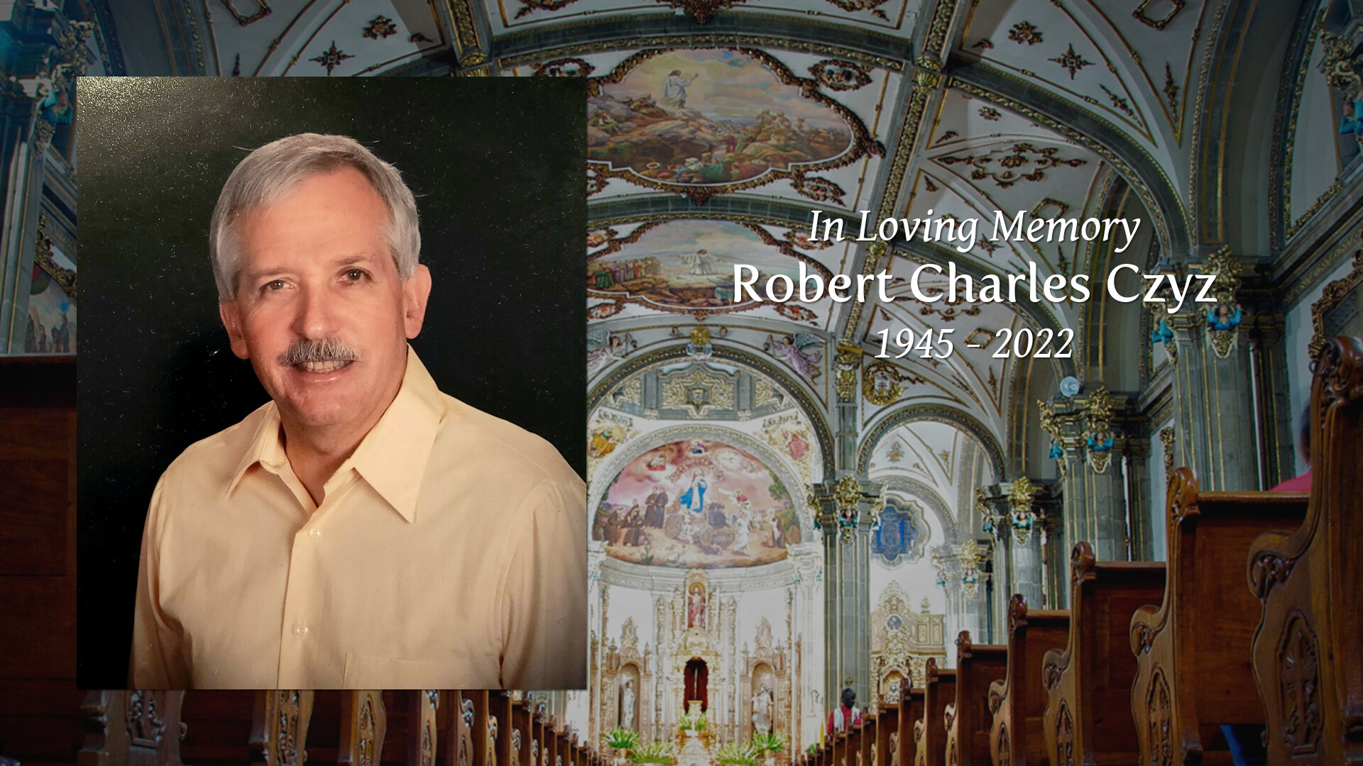 Robert Charles Czyz - Tribute Video