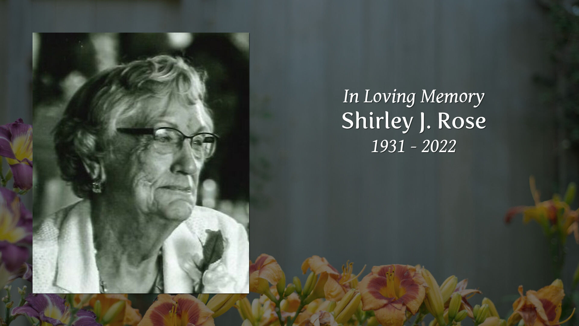 Shirley J. Rose - Tribute Video
