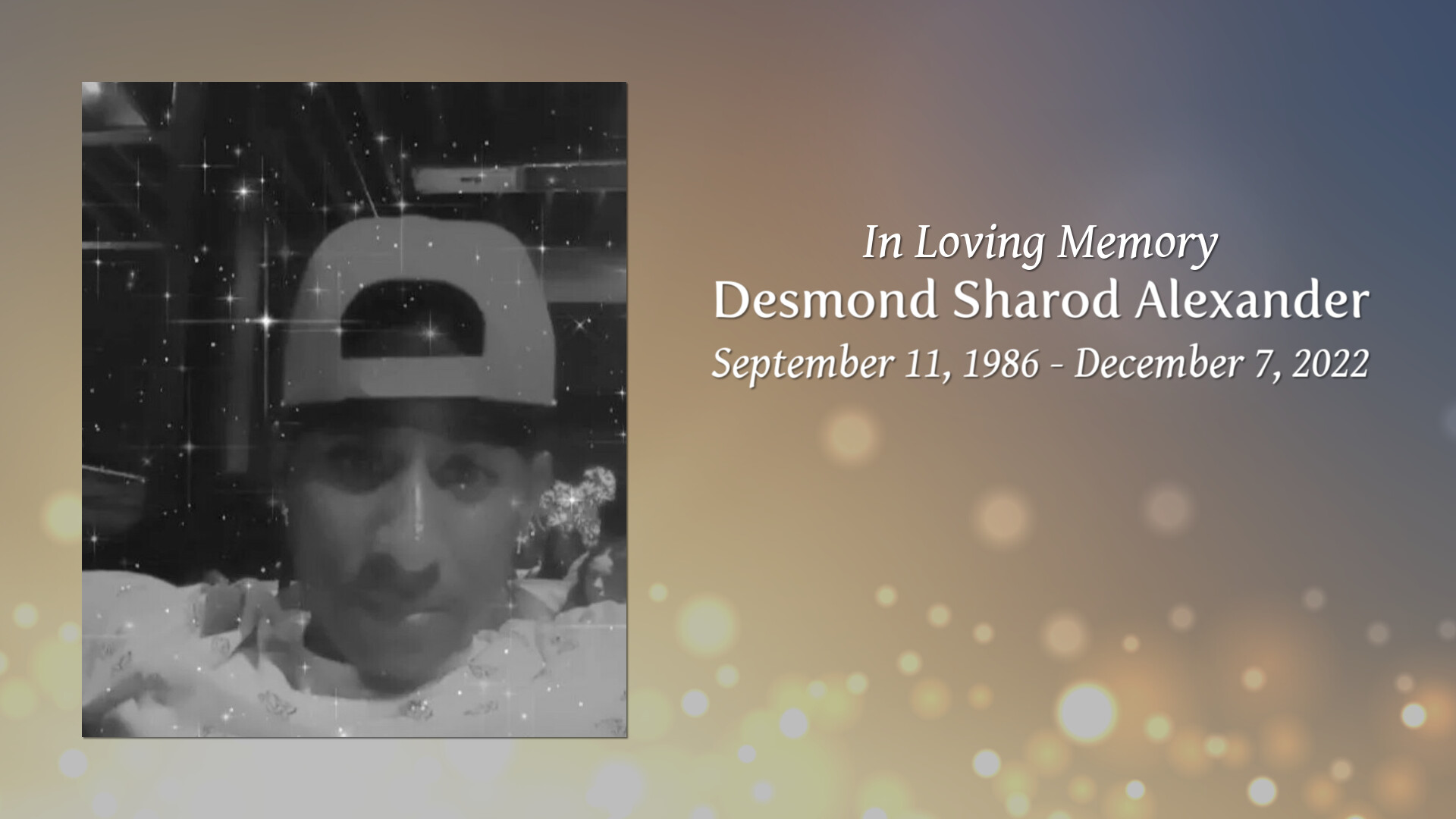 Desmond Sharod Alexander - Tribute Video