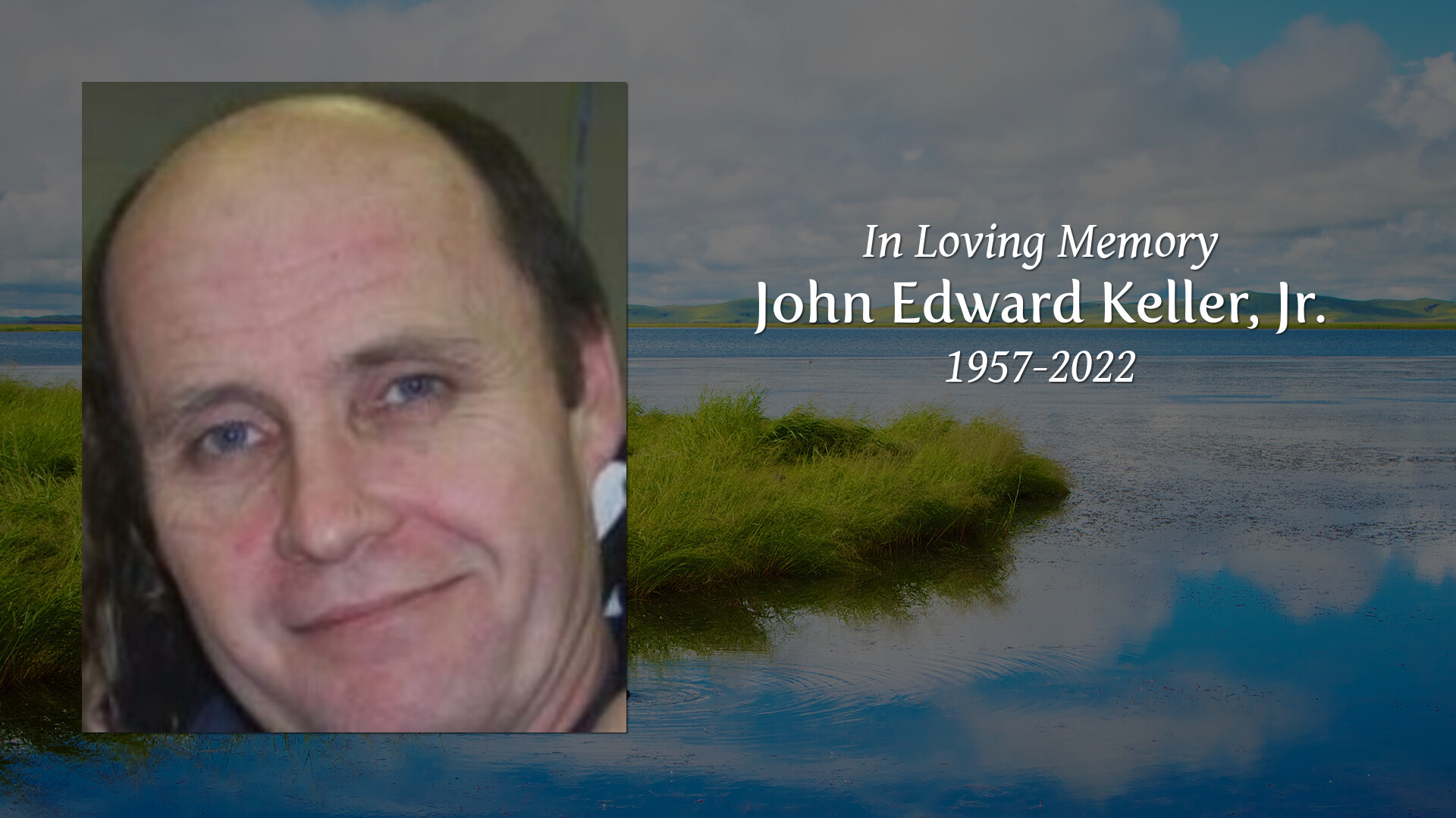 John Edward Keller, Jr. - Tribute Video