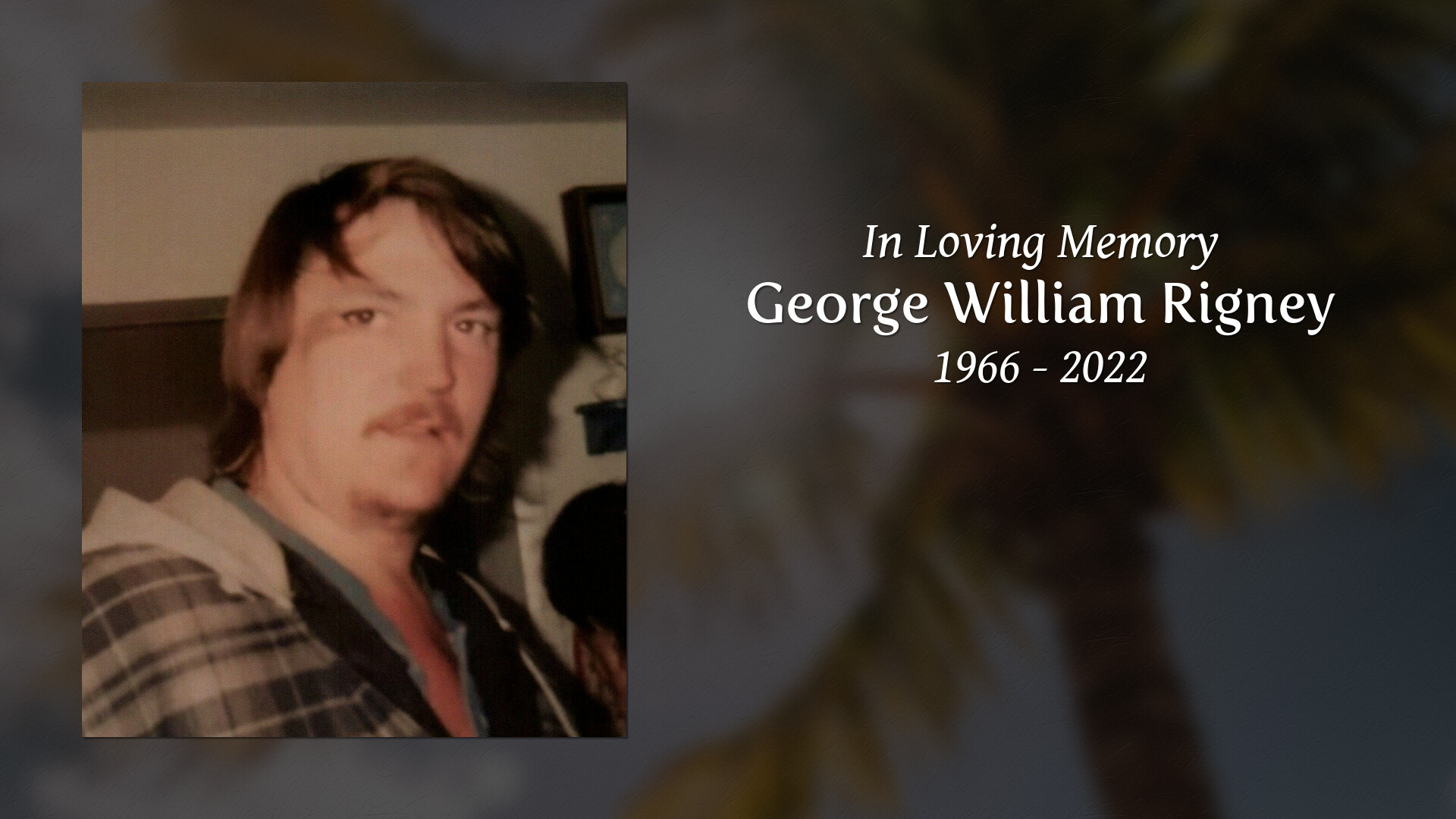 George William Rigney - Tribute Video