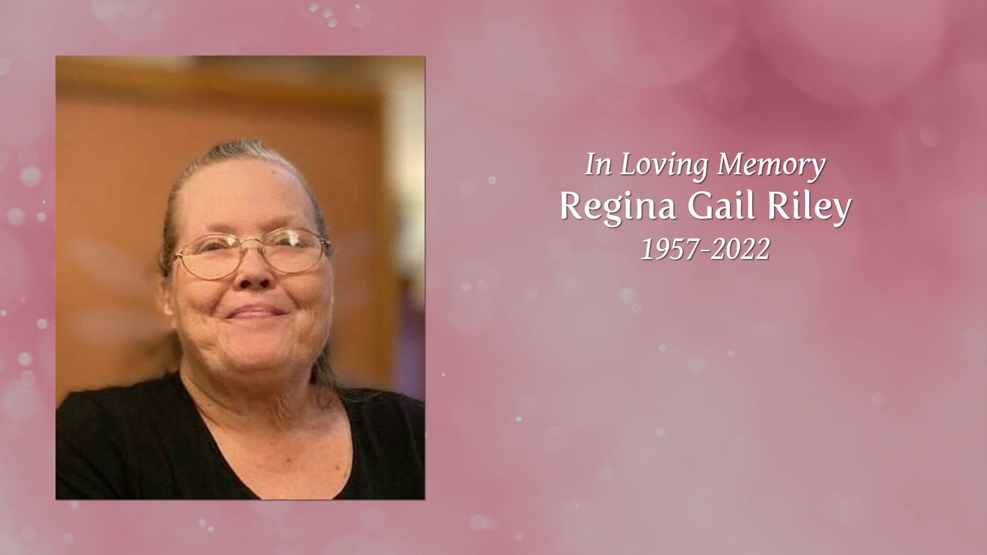 Regina Gail Riley - Tribute Video