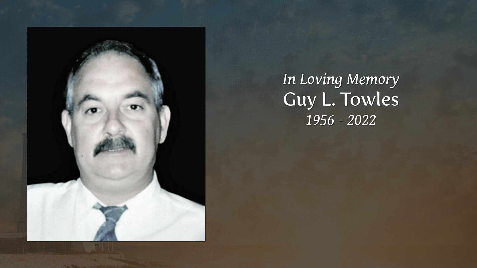 Guy L. Towles - Tribute Video