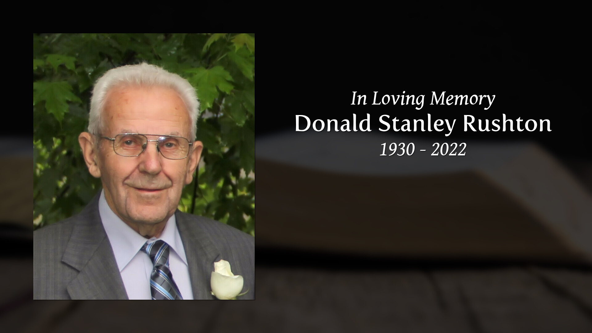 Donald Stanley Rushton - Tribute Video