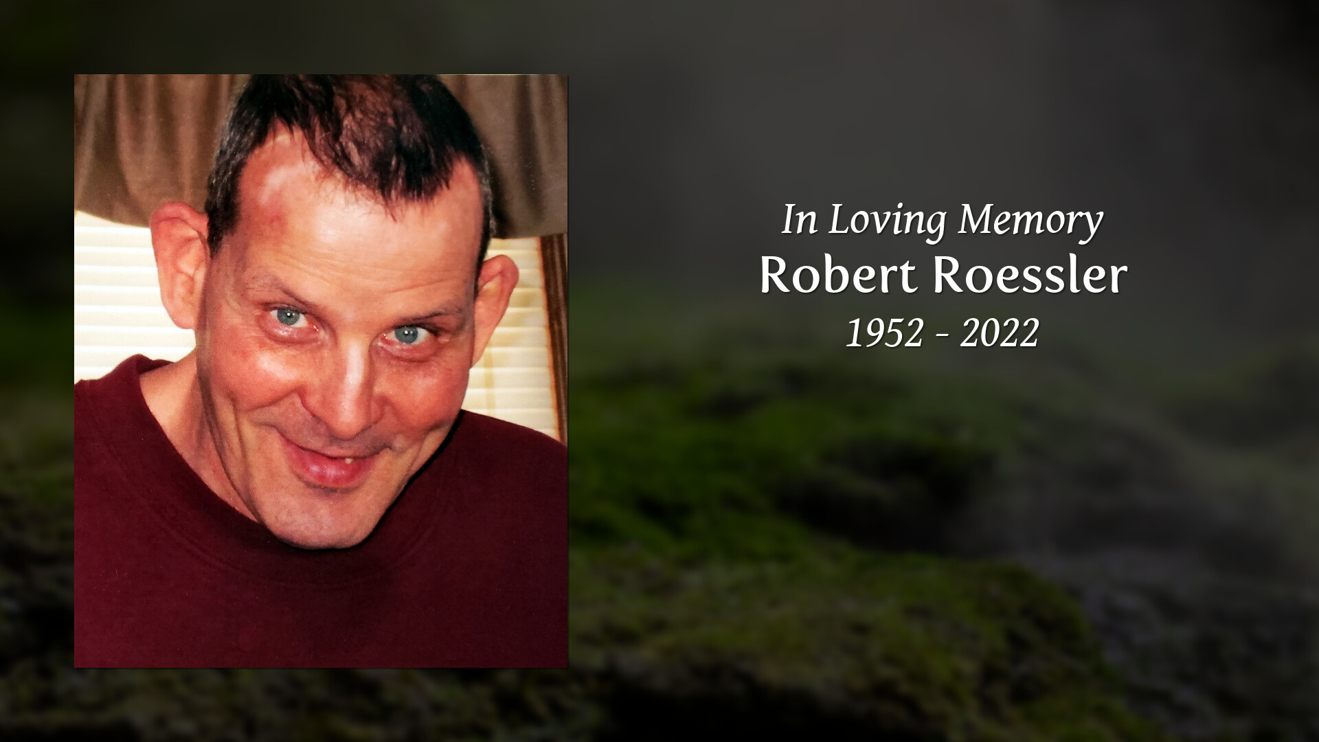 Robert Roessler - Tribute Video