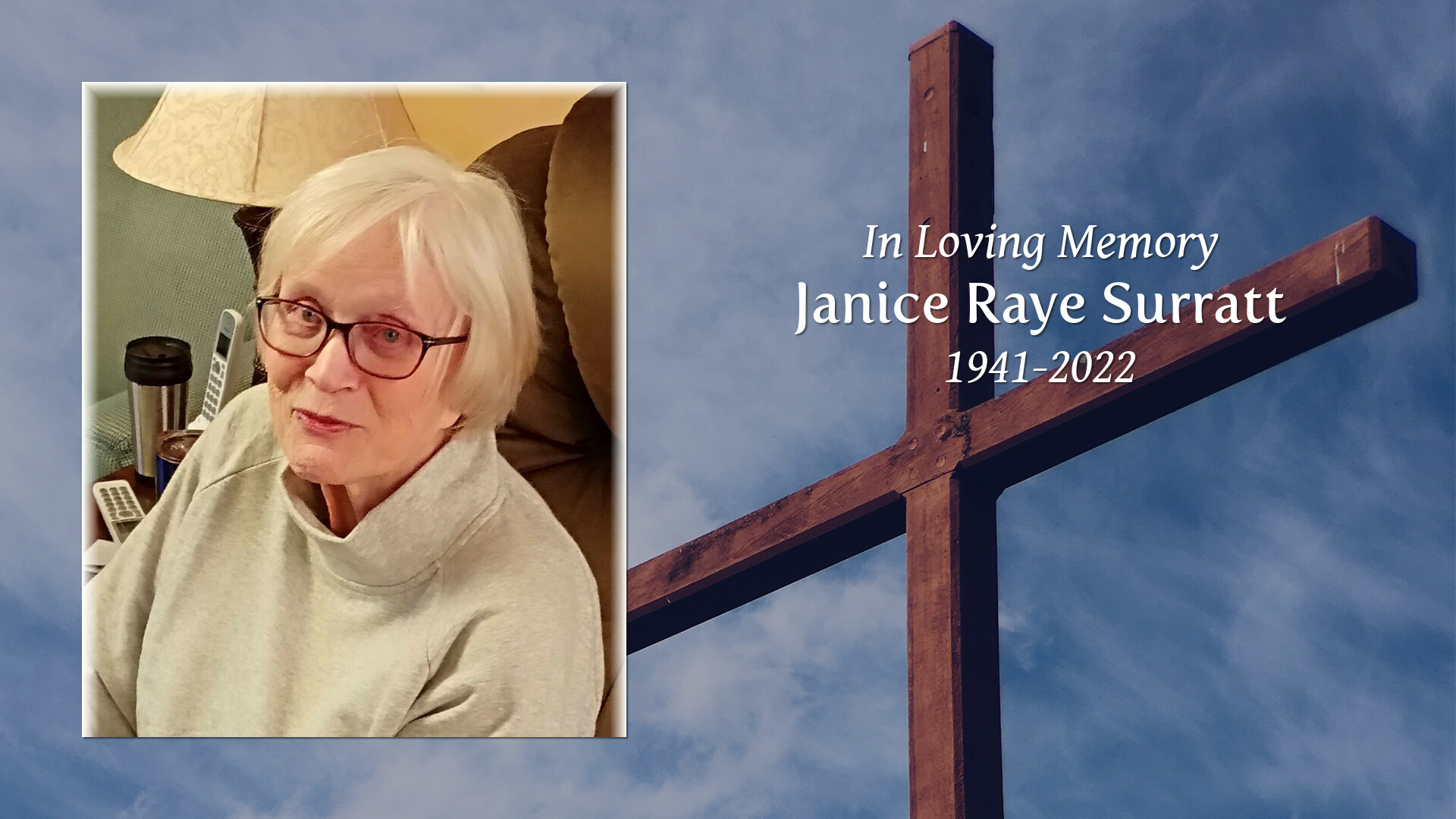 Janice Raye Surratt - Tribute Video