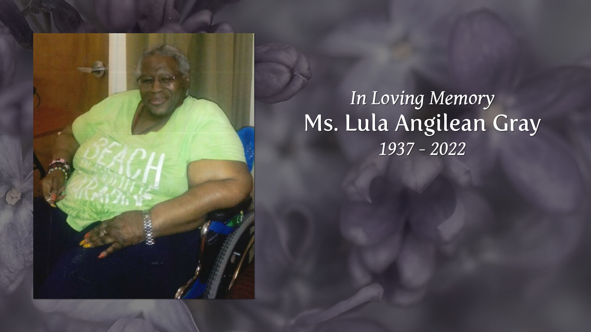 Ms. Lula Angilean Gray - Tribute Video