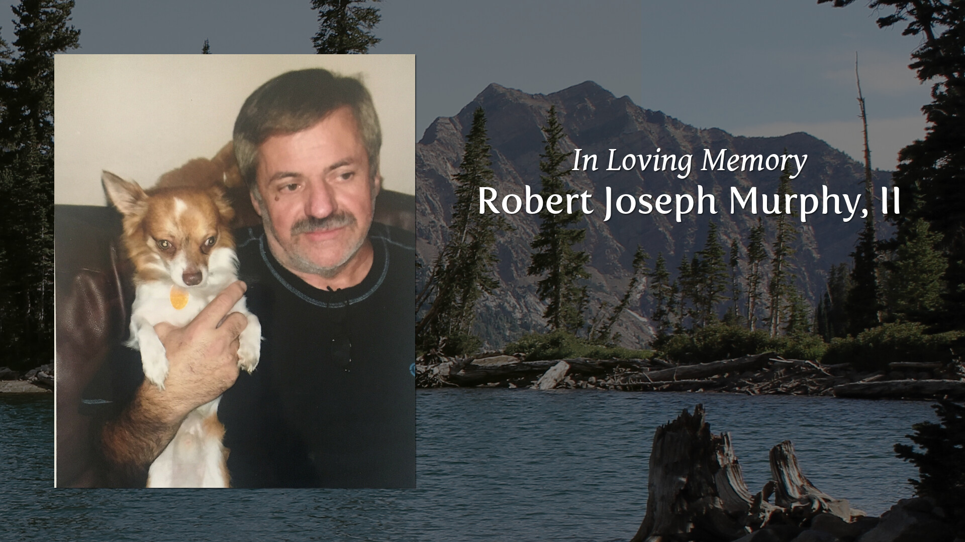 Robert Joseph Murphy, II - Tribute Video