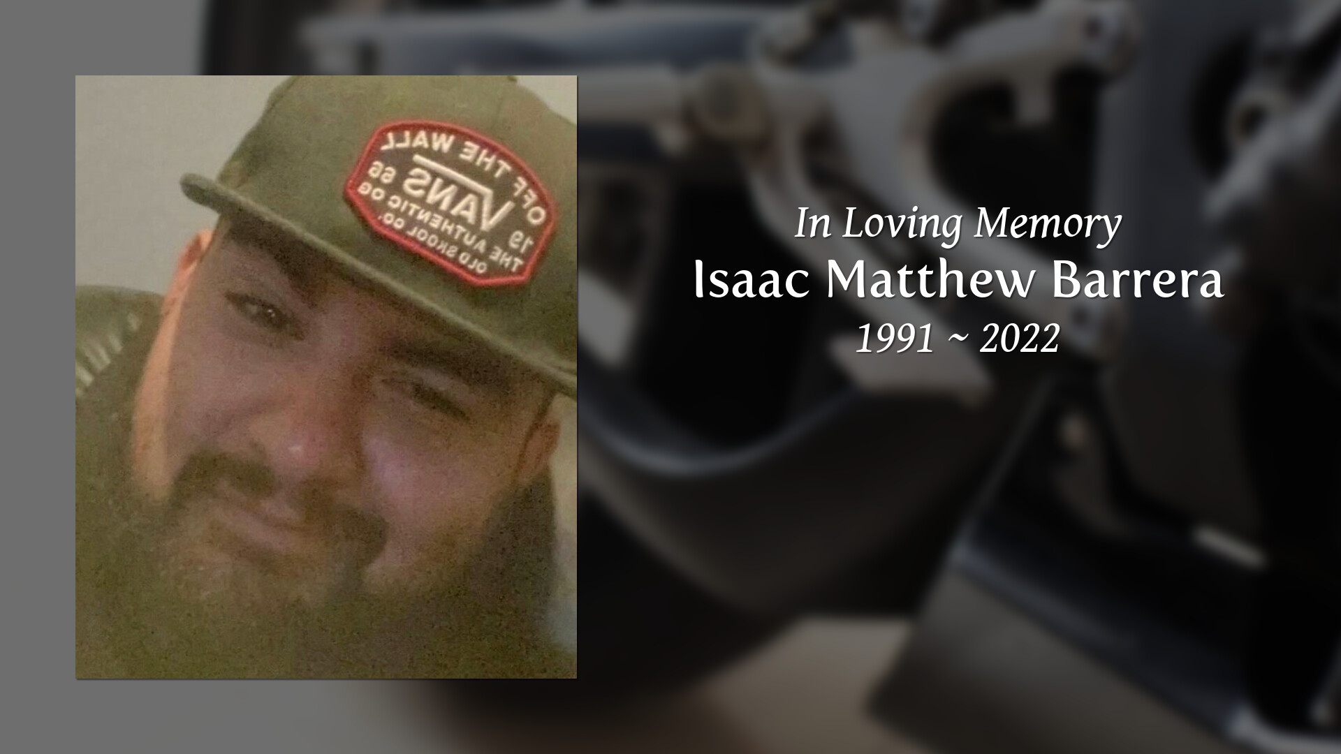 Isaac Matthew Barrera - Tribute Video