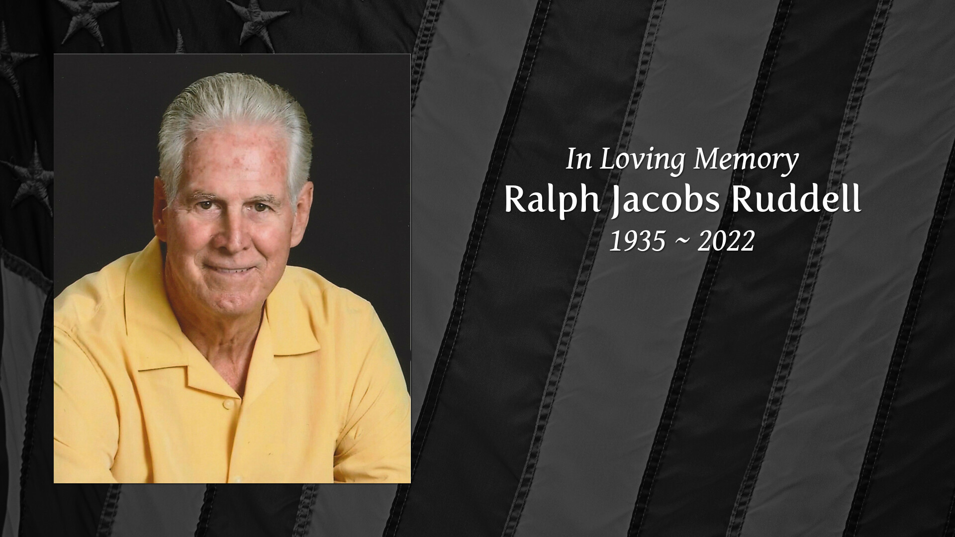 Ralph Jacobs Ruddell - Tribute Video