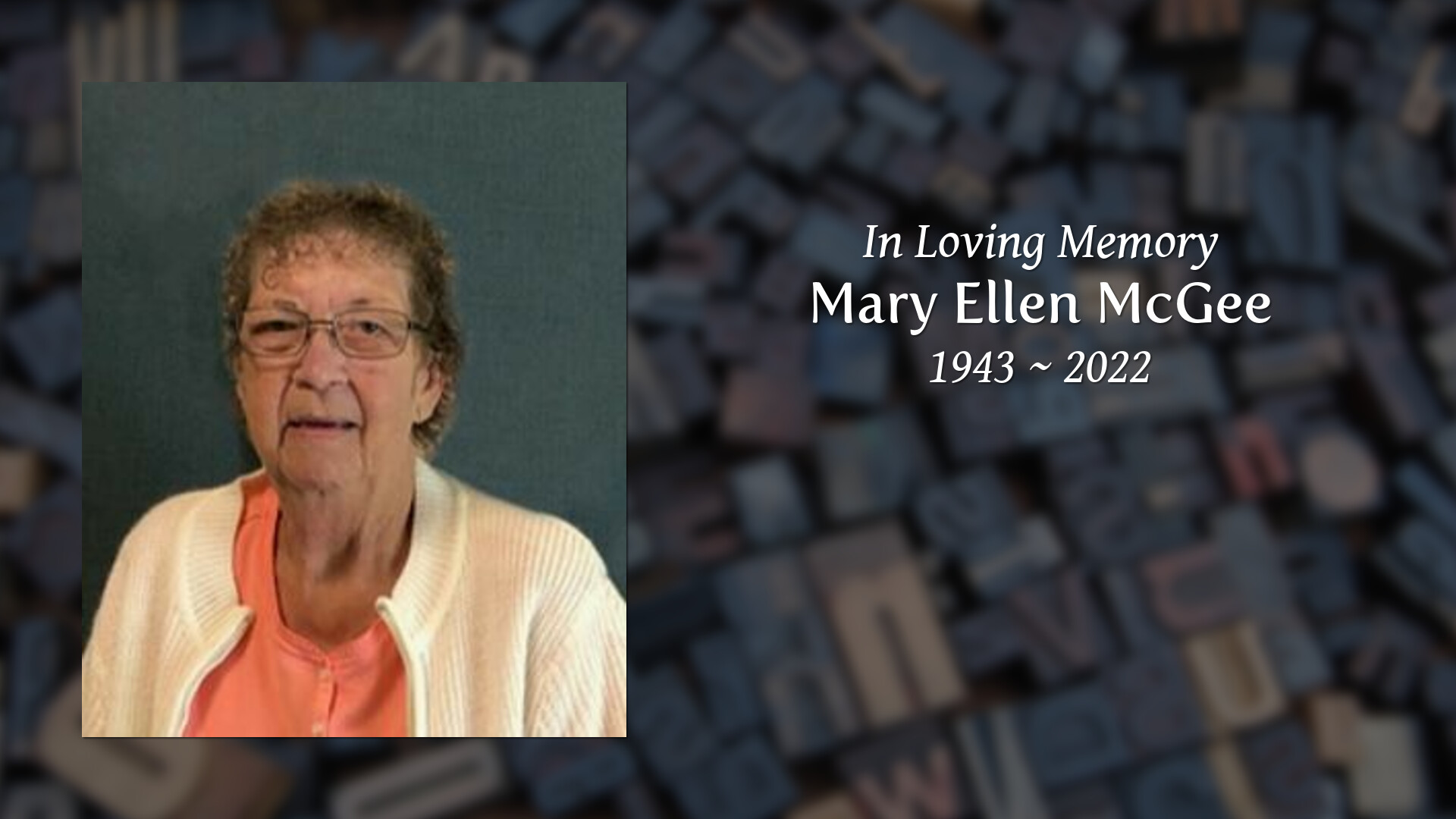 Mary Ellen McGee - Tribute Video