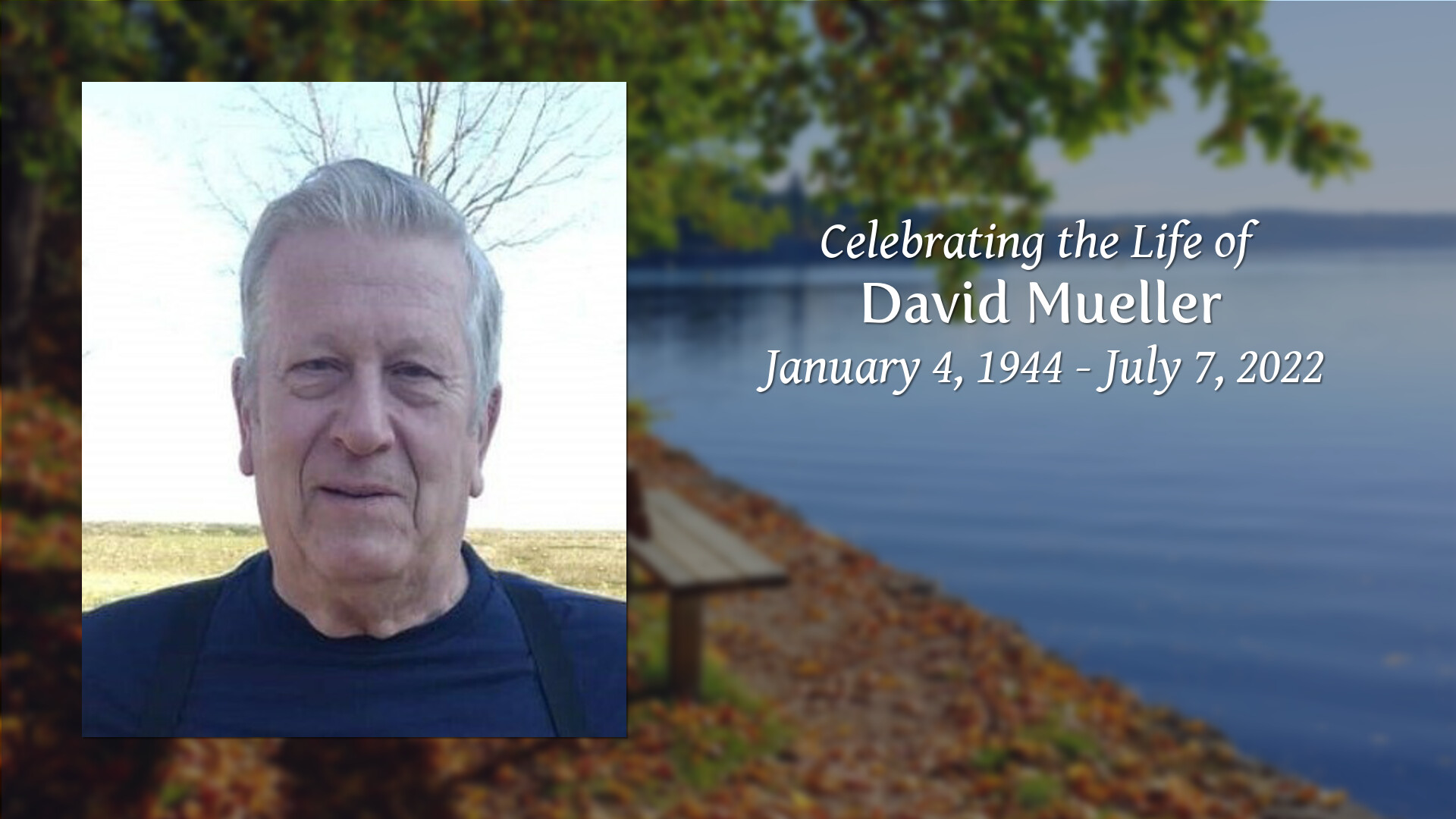 David Mueller - Tribute Video