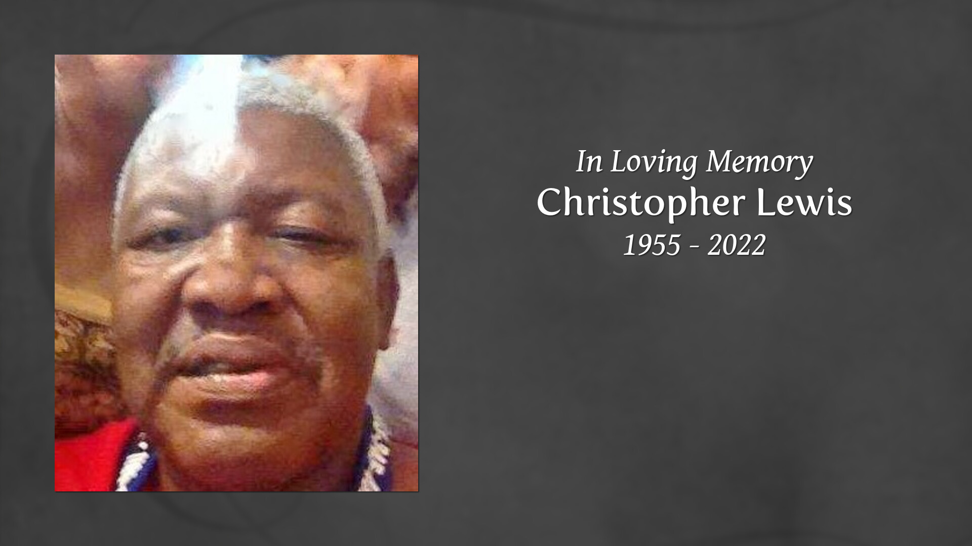 Christopher Lewis - Tribute Video