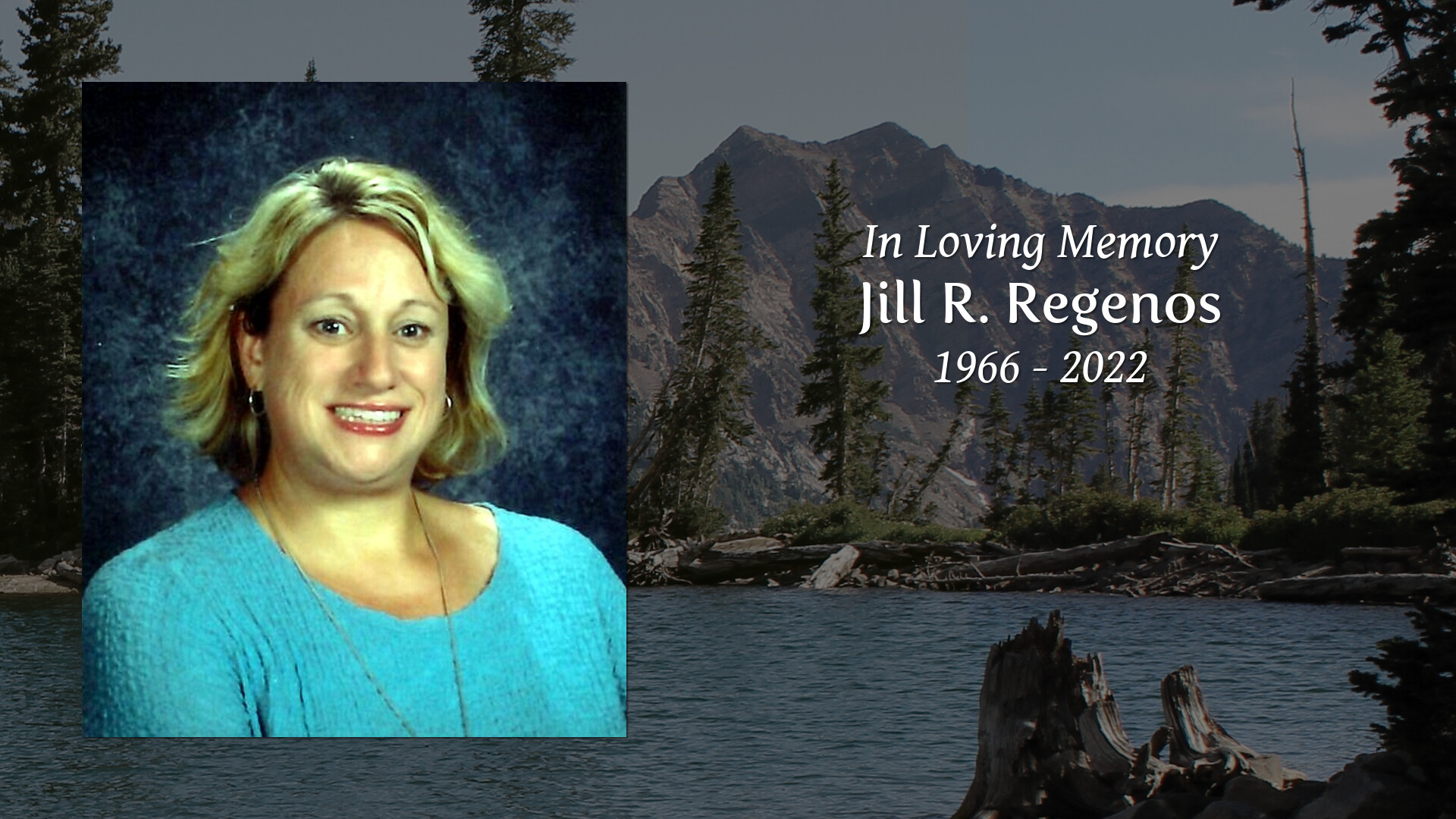 Jill R. Regenos - Tribute Video