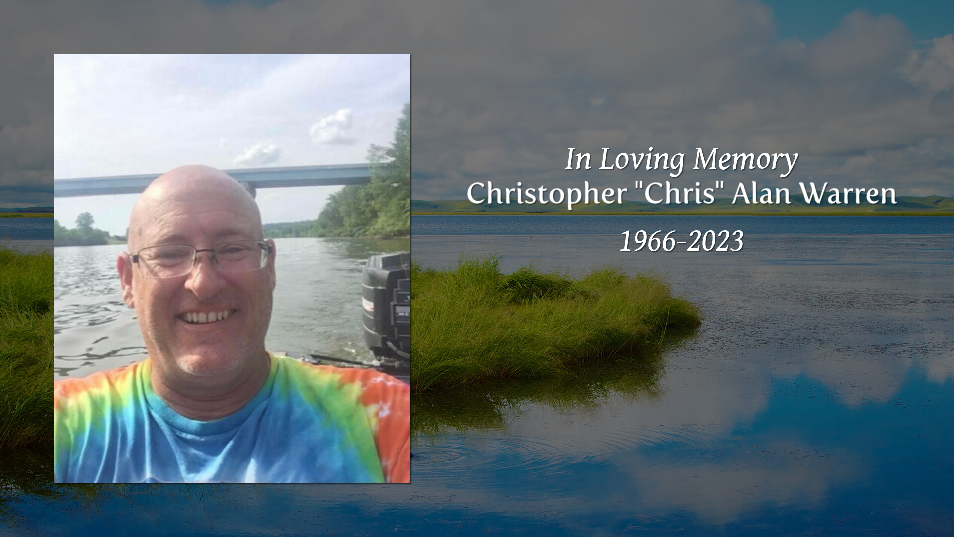 Christopher "Chris" Alan Warren - Tribute Video