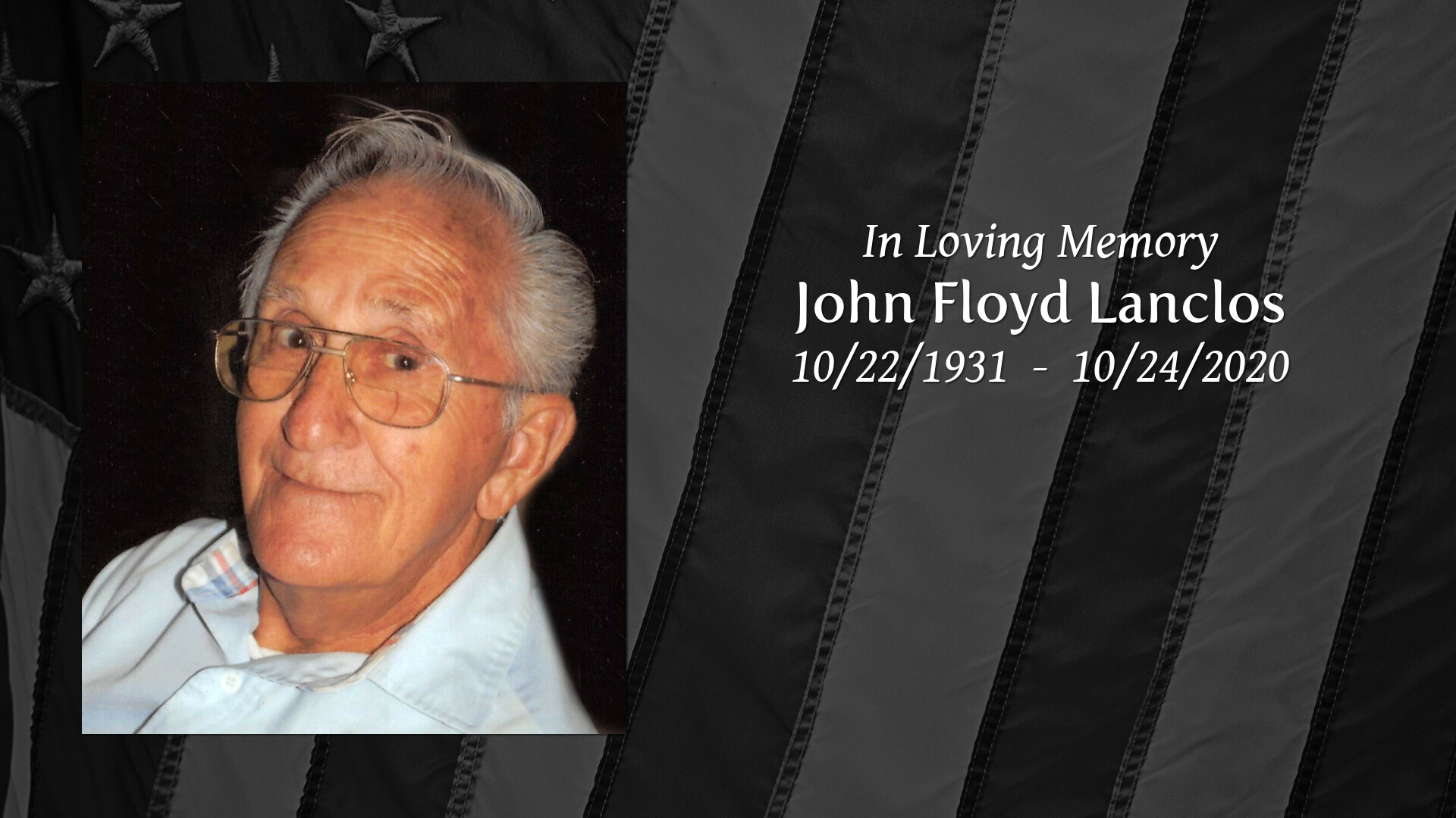 John Floyd Lanclos - Tribute Video