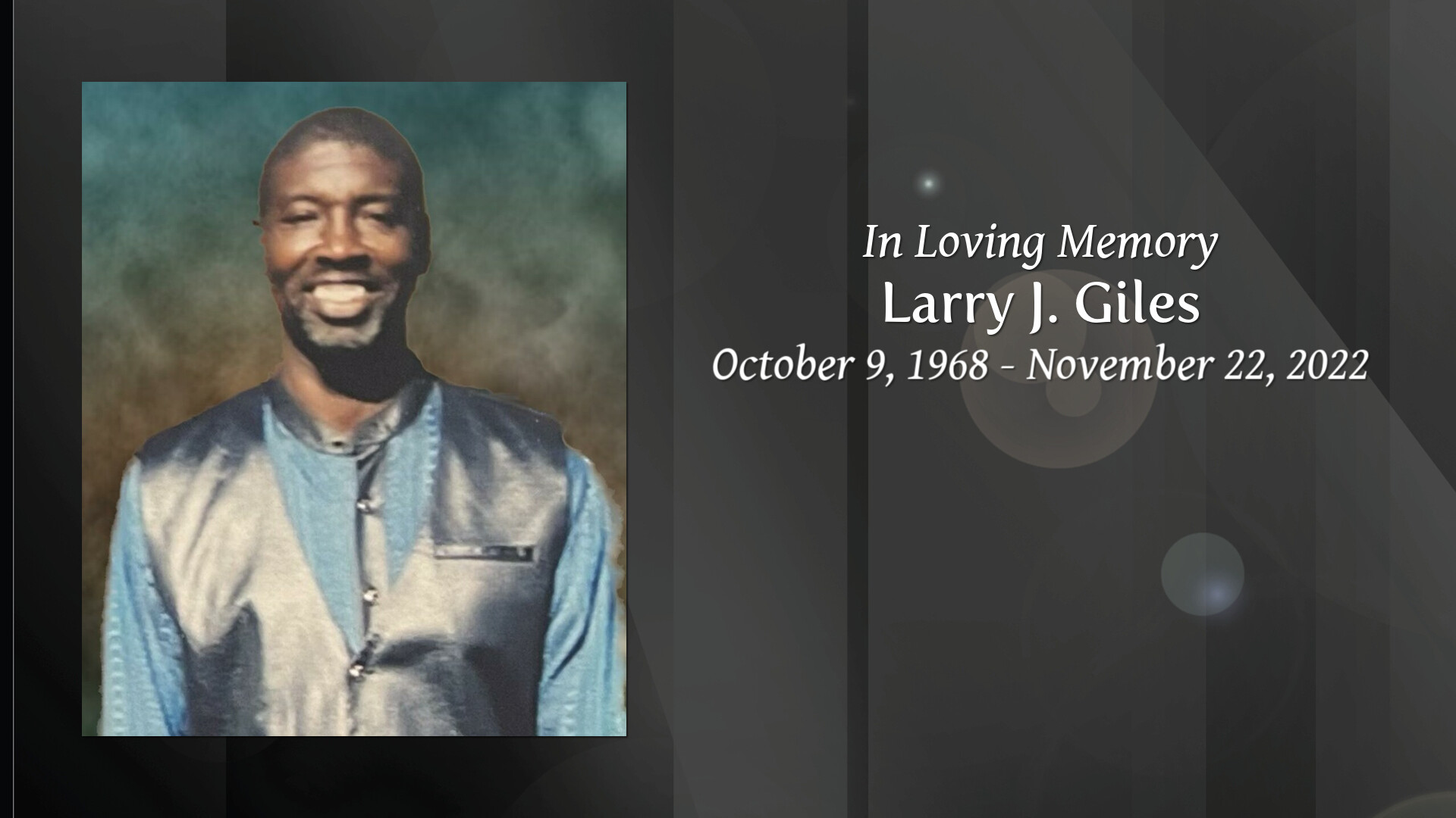 Larry J. Giles - Tribute Video