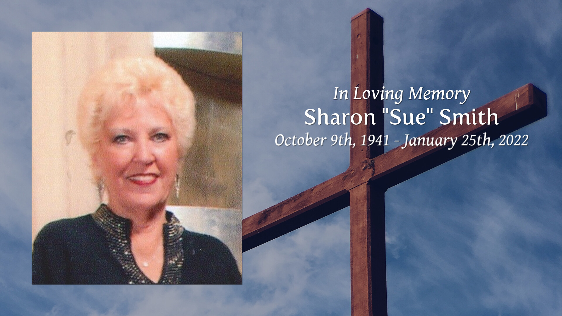 Sharon "Sue" Smith - Tribute Video