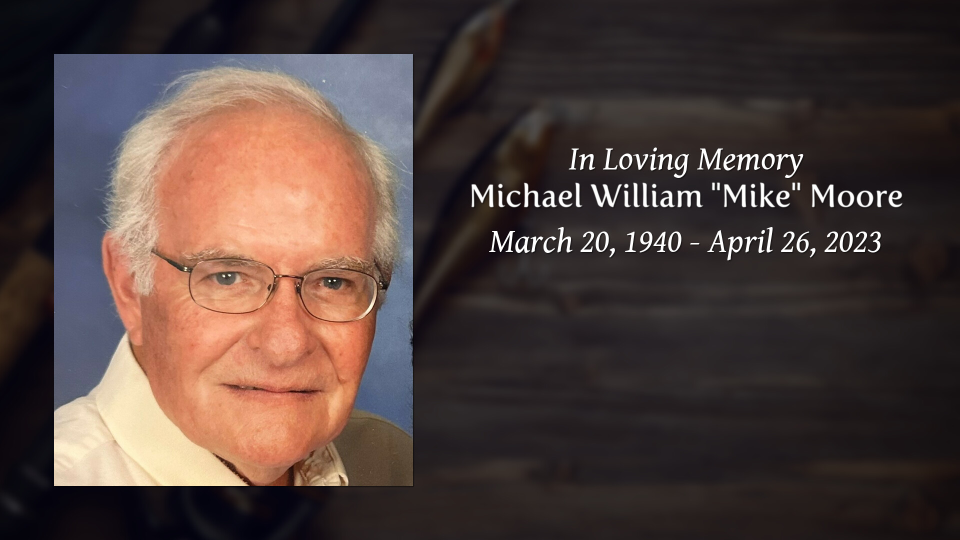 Michael William "Mike" Moore - Tribute Video