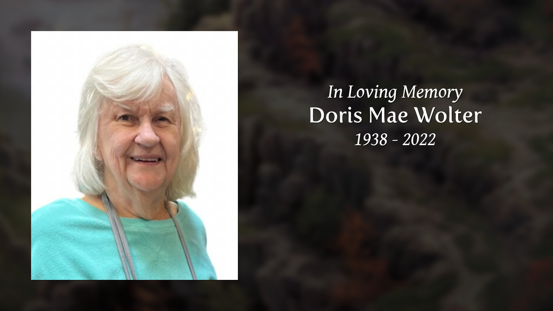 Doris Mae Wolter - Tribute Video