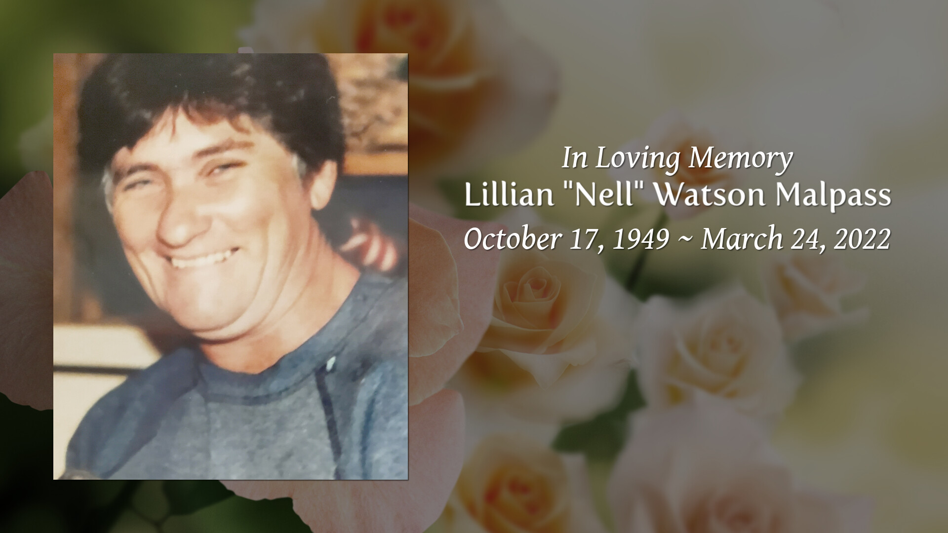 Lillian "Nell" Watson Malpass - Tribute Video