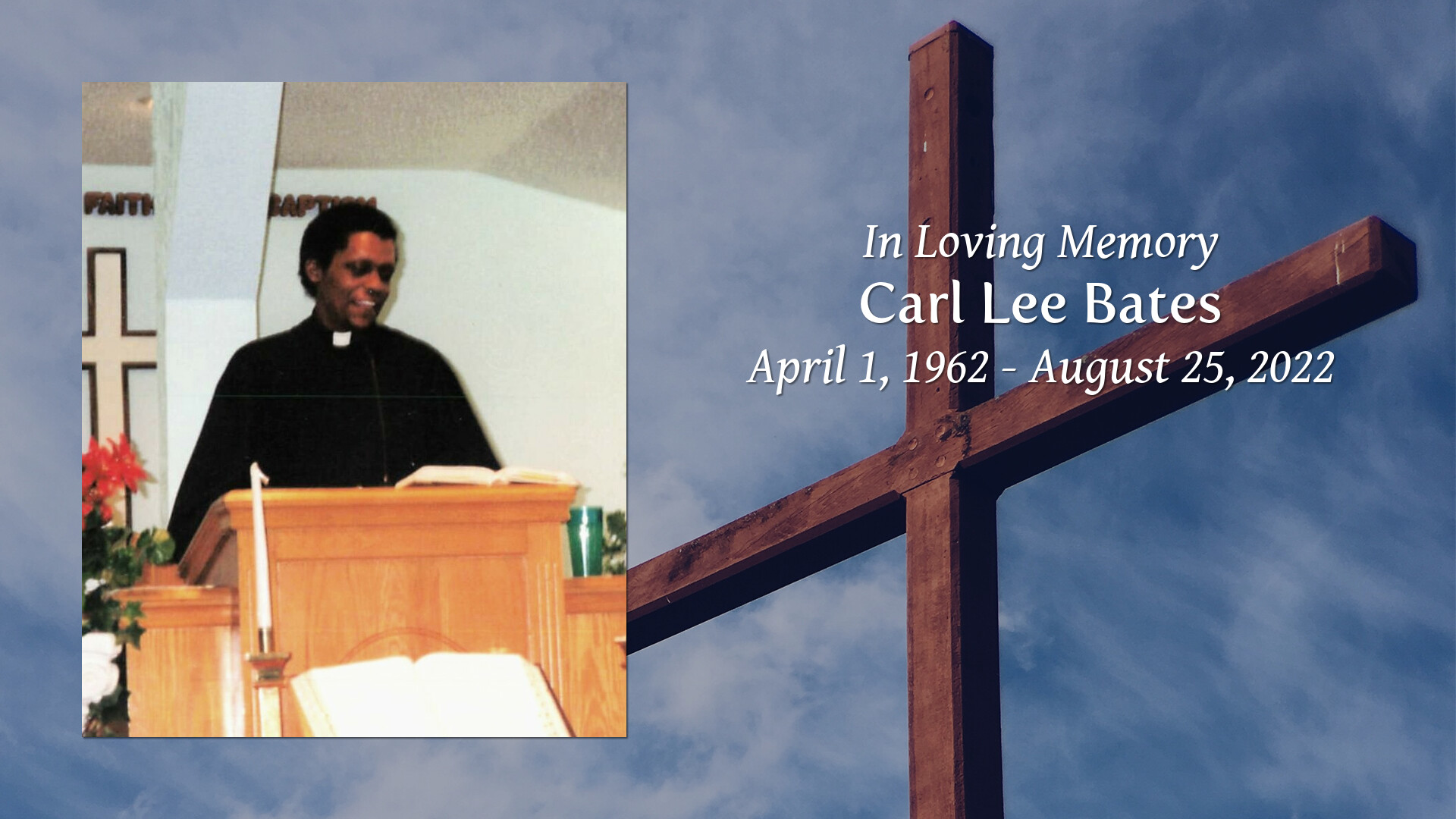 Carl Lee Bates - Tribute Video