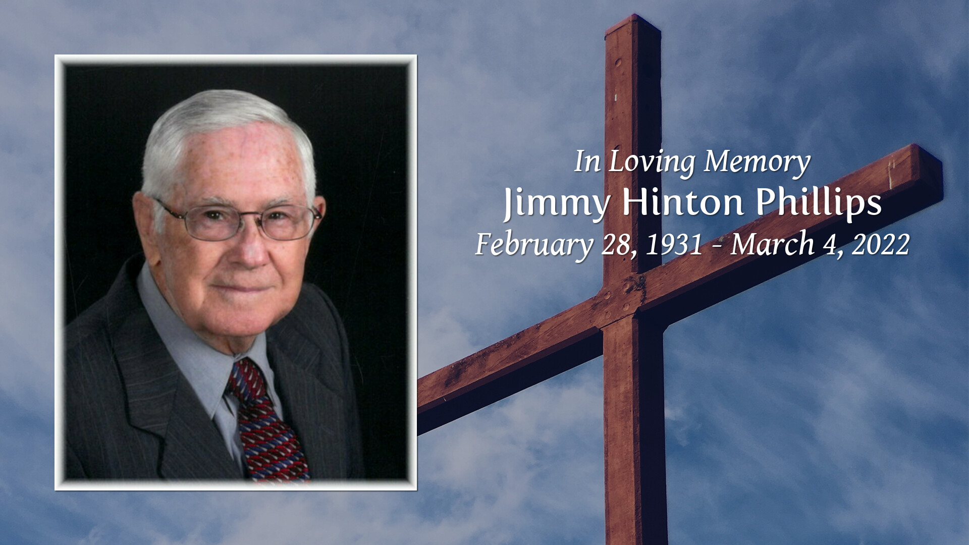 Jimmy Hinton Phillips - Tribute Video