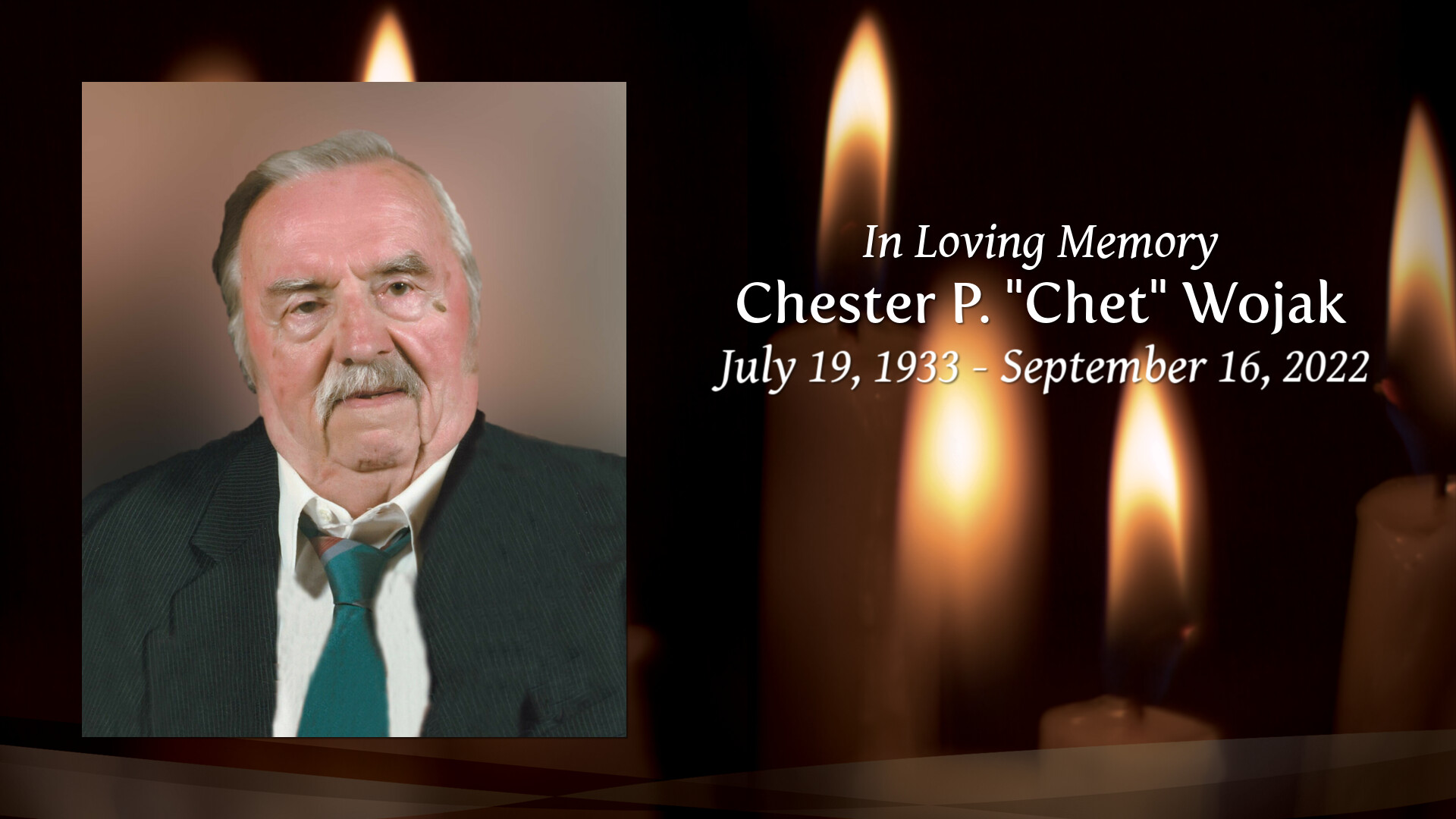 Chester P. "Chet" Wojak - Tribute Video