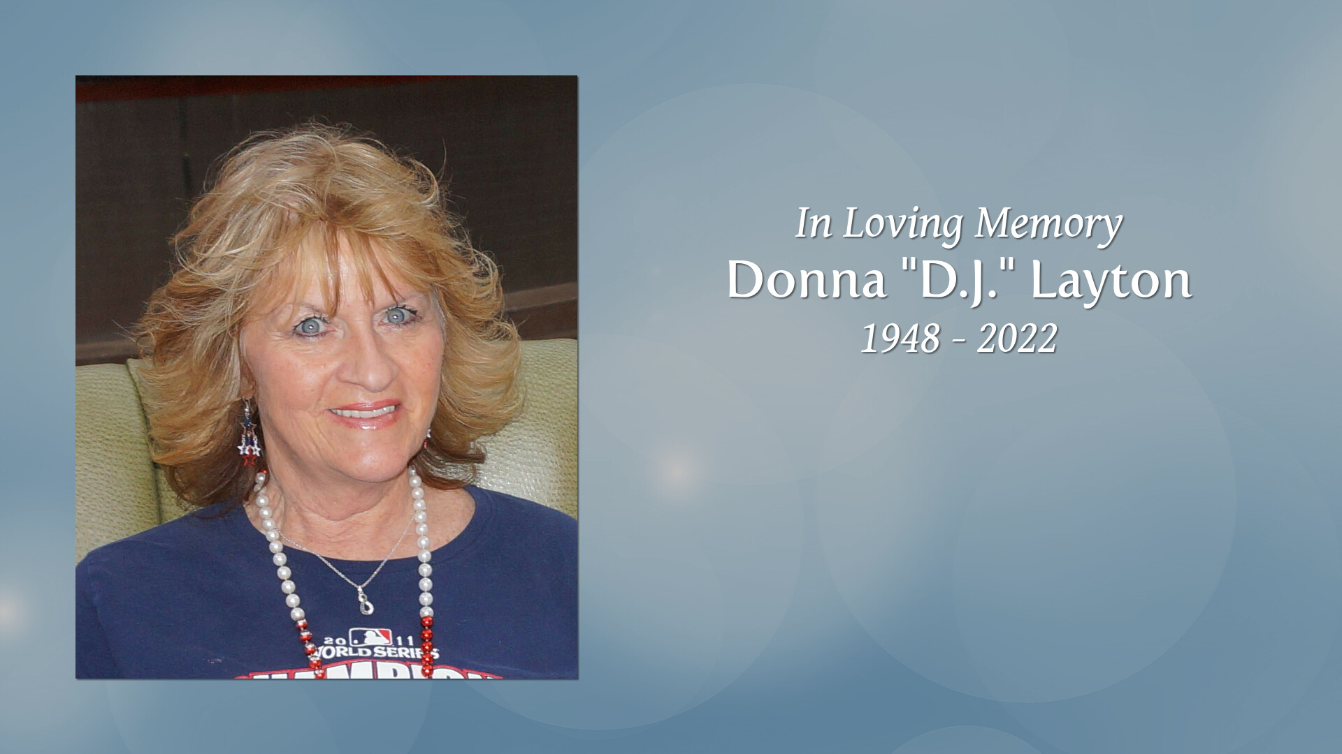 Donna "D.J." Layton - Tribute Video