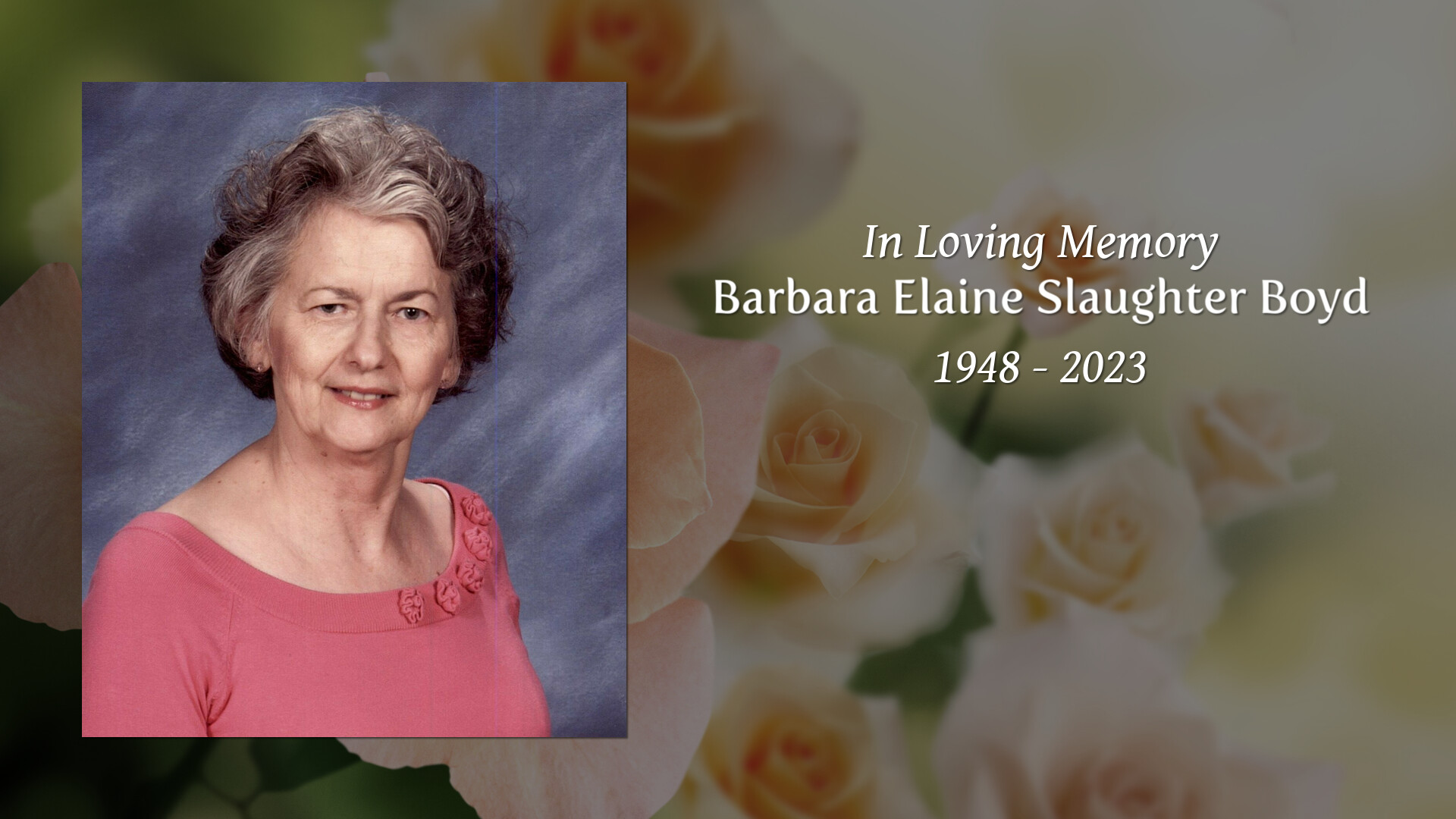 Barbara Elaine Slaughter Boyd - Tribute Video