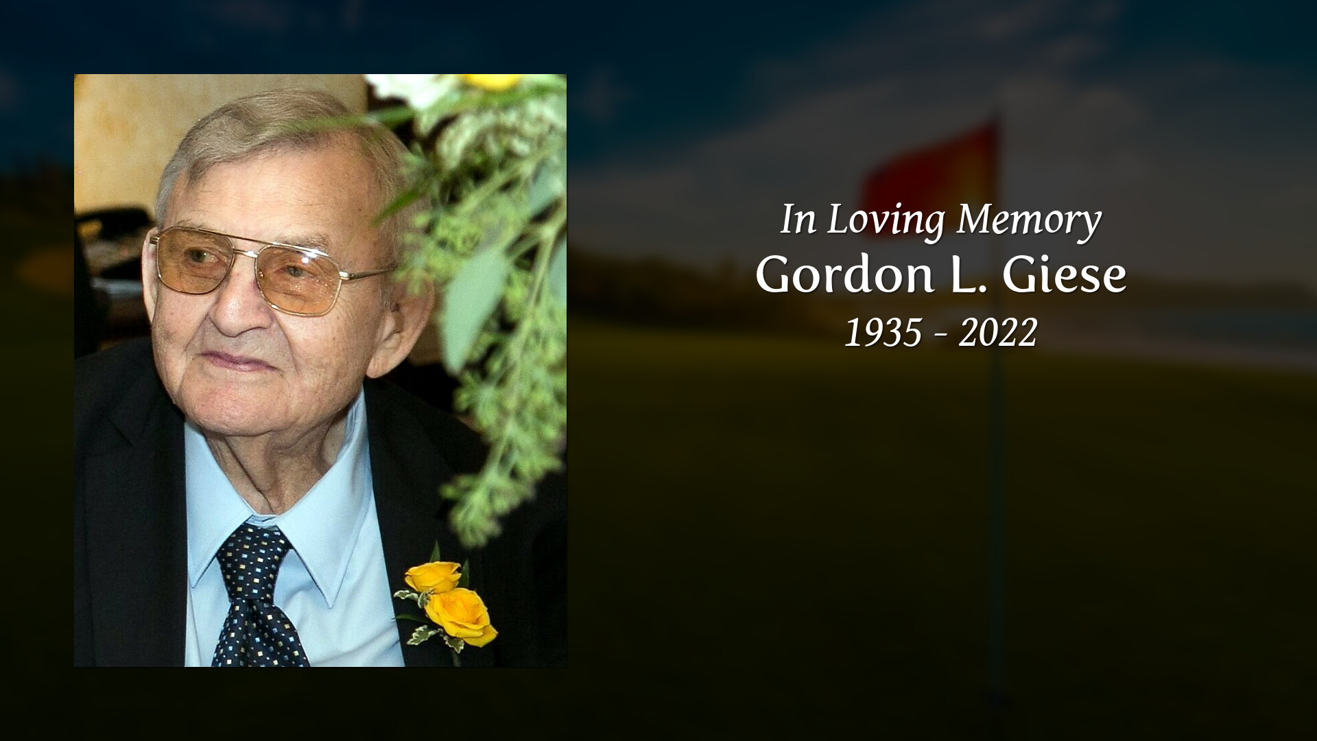 Gordon L. Giese - Tribute Video
