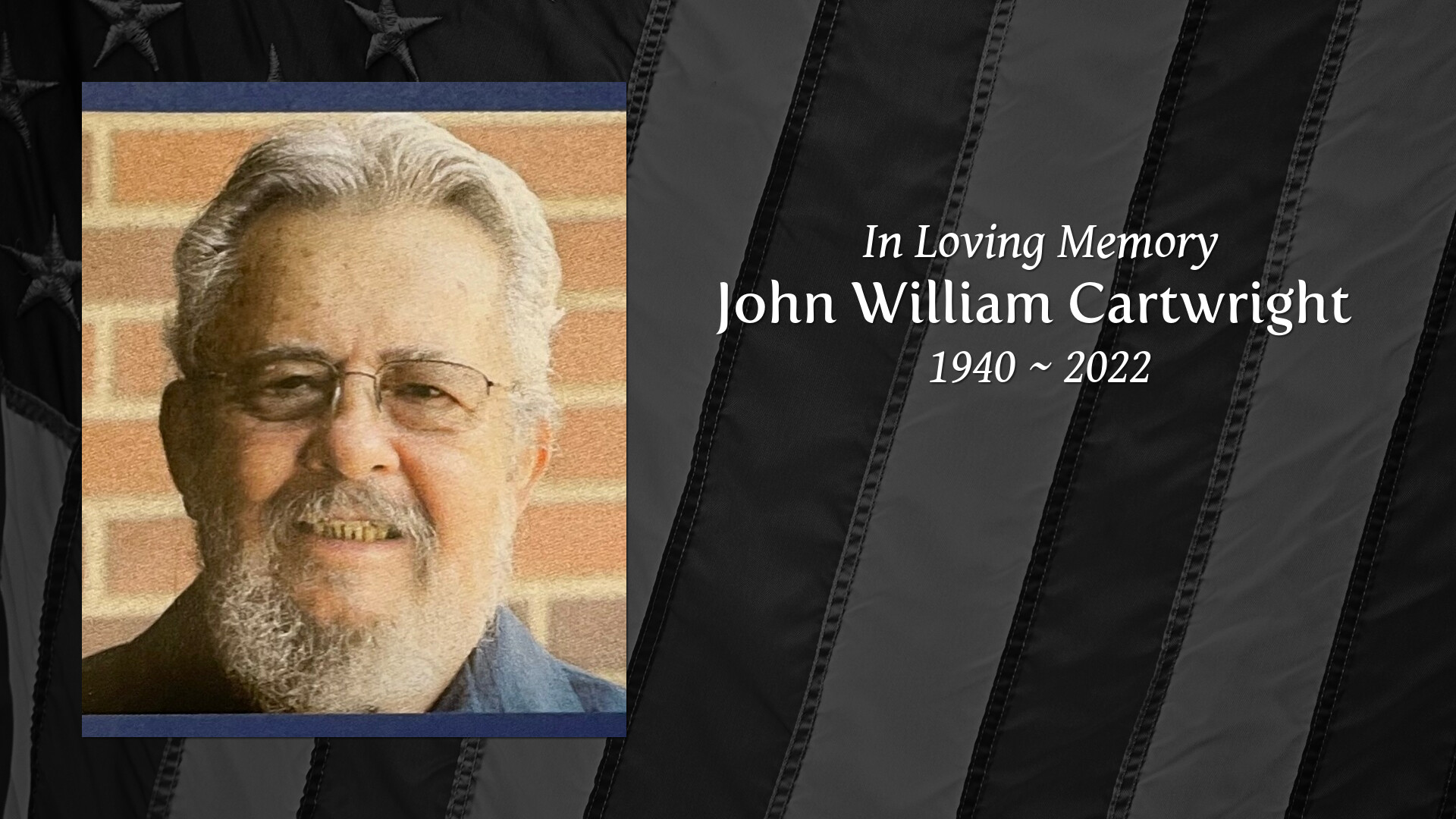 John William Cartwright - Tribute Video