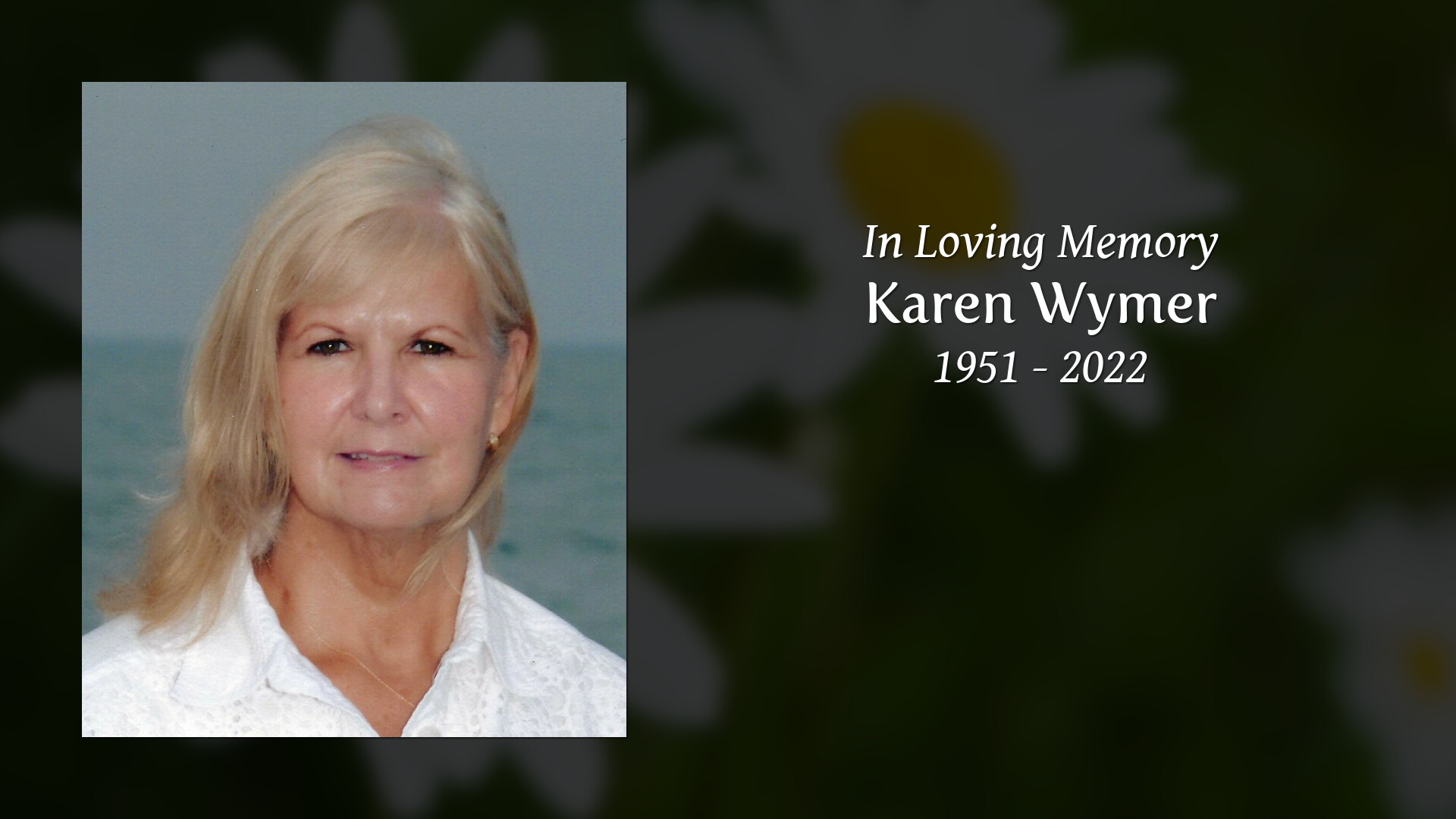 Karen Wymer - Tribute Video
