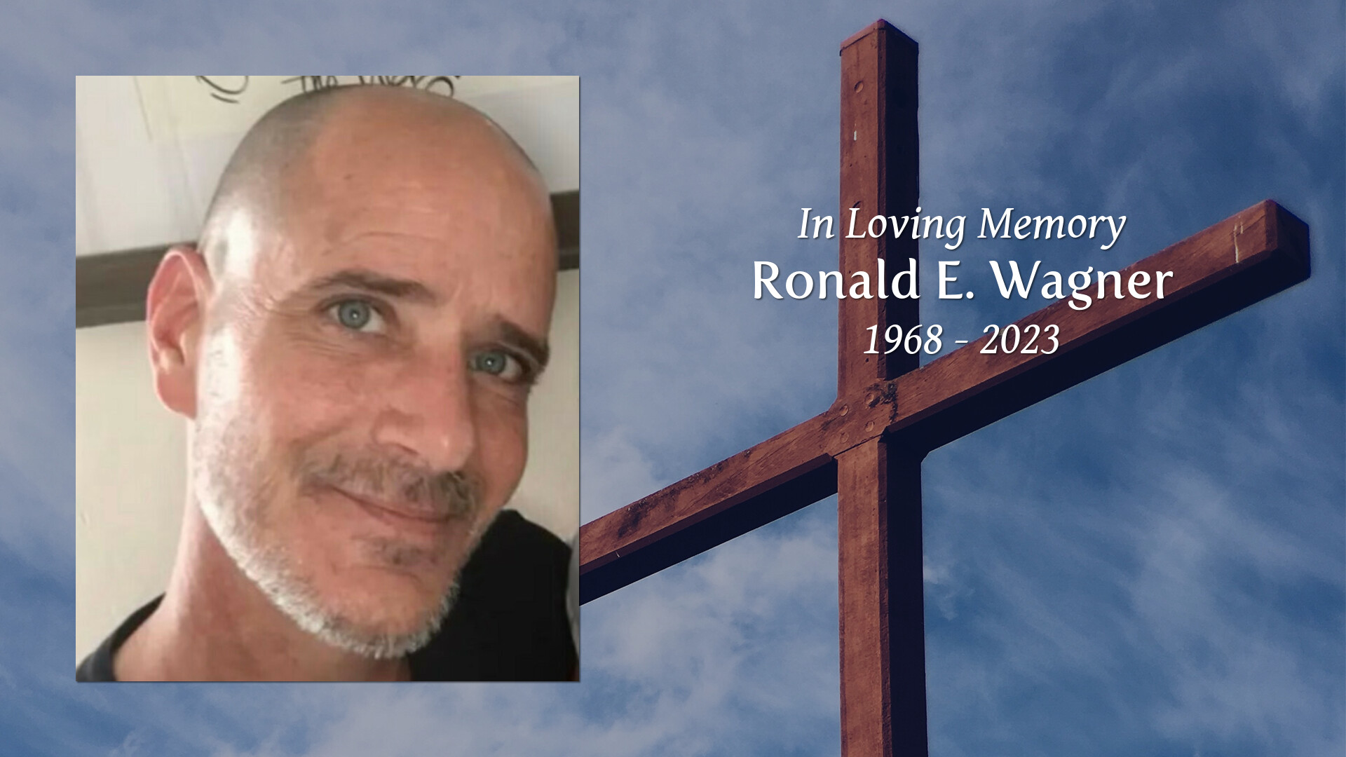 Ronald E. Wagner - Tribute Video