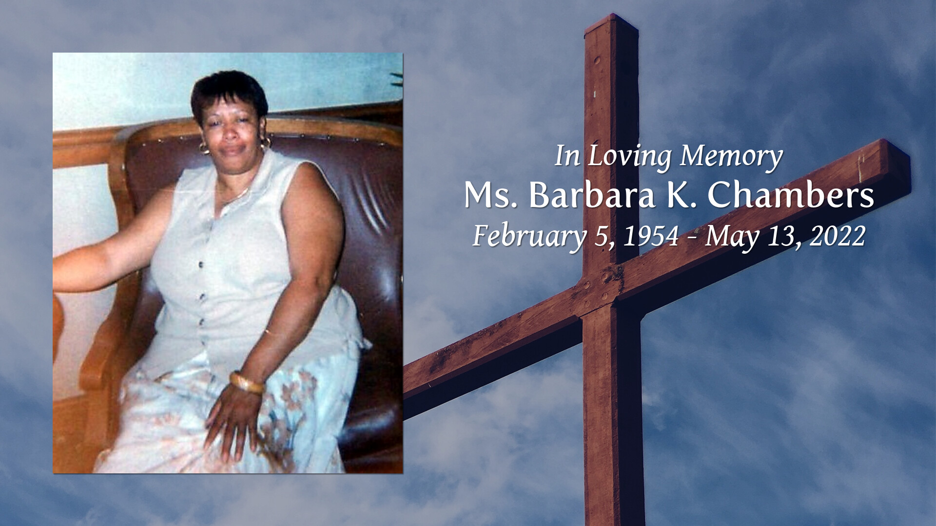 Ms. Barbara K. Chambers - Tribute Video