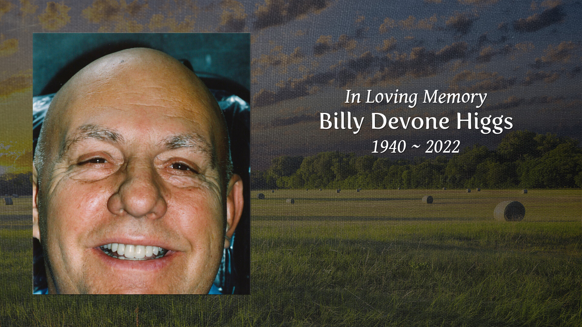 Billy Devone Higgs - Tribute Video