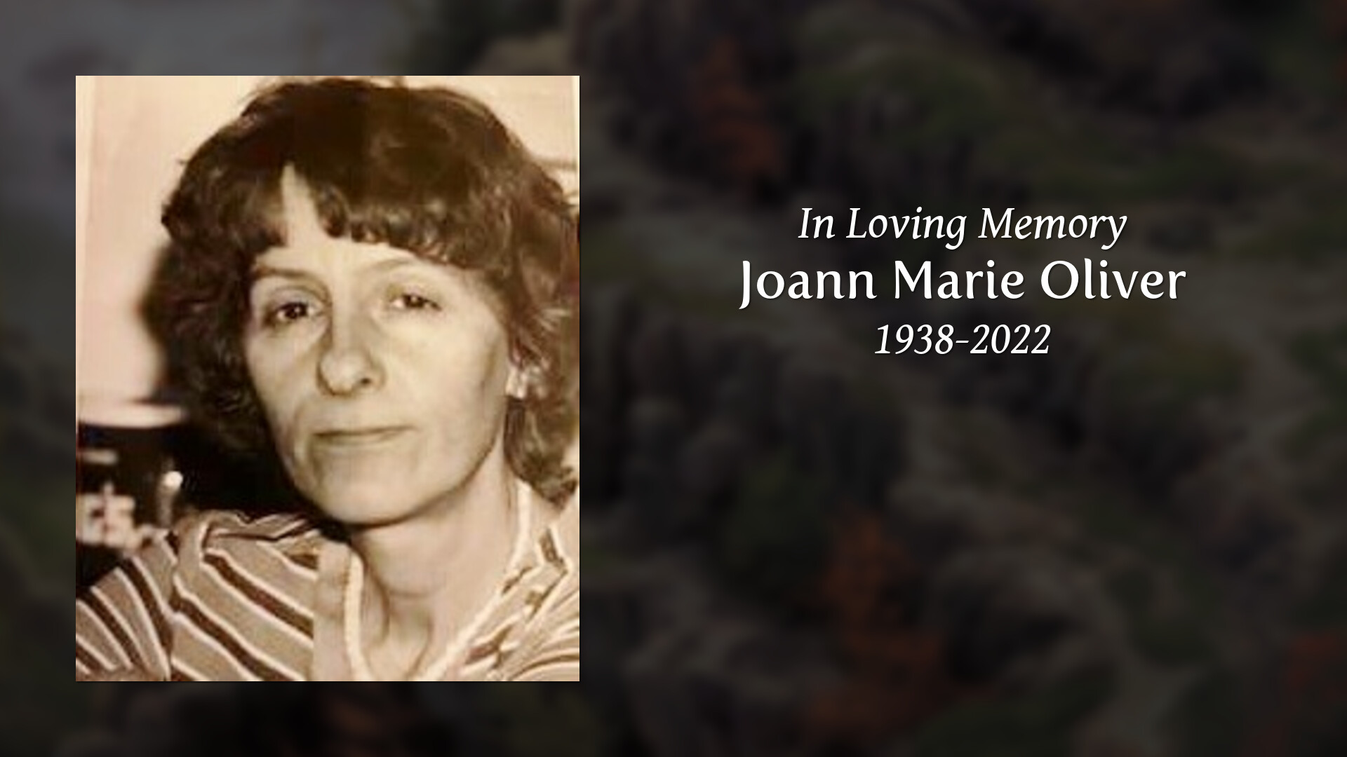 Joann Marie Oliver - Tribute Video